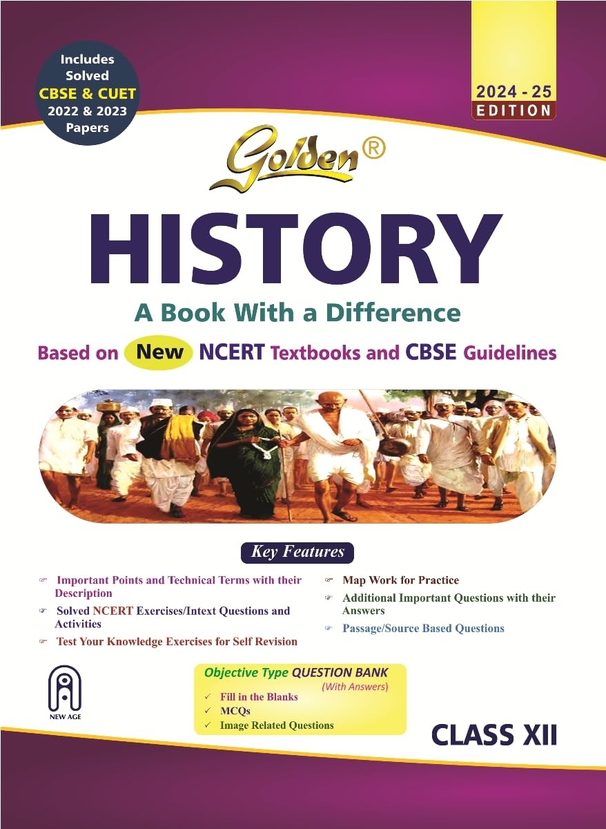 Golden History Class 12 : based on NEW NCERT for CBSE 2025 Board Exams ...