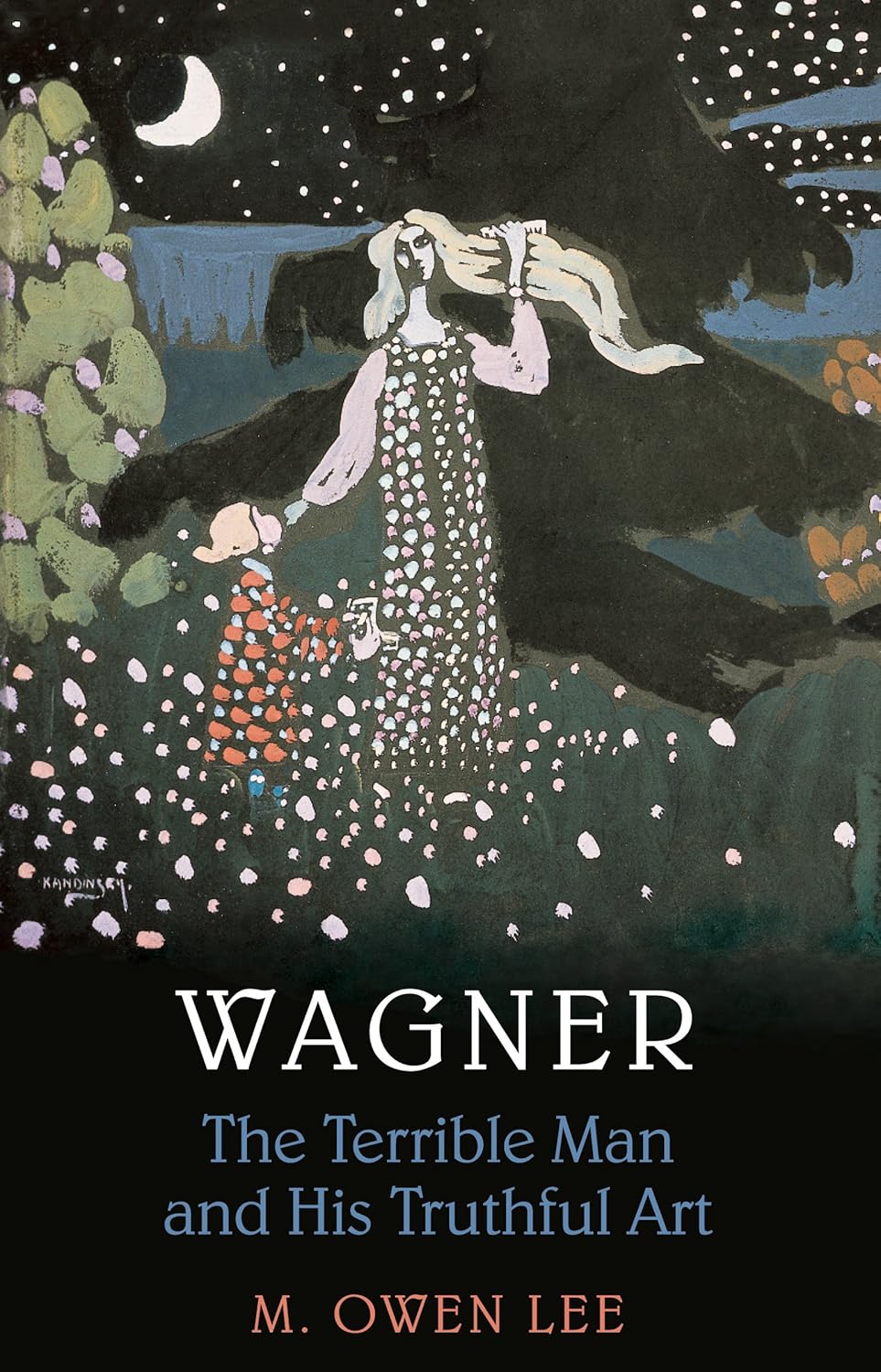 Amazon.com: Wagner: Terrible Man & His Truthful Art: The Terrible Man ...