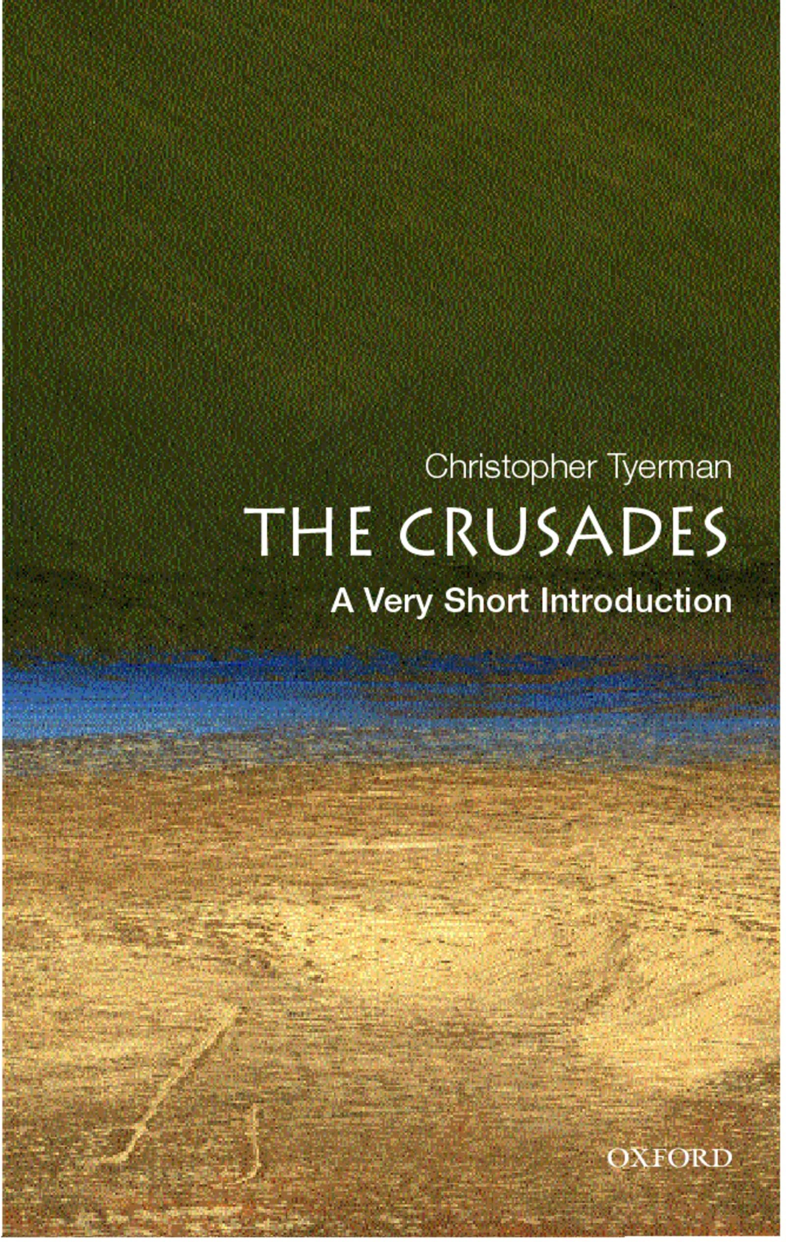 Amazon.com: The Crusades: A Very Short Introduction: 9780192806550 ...
