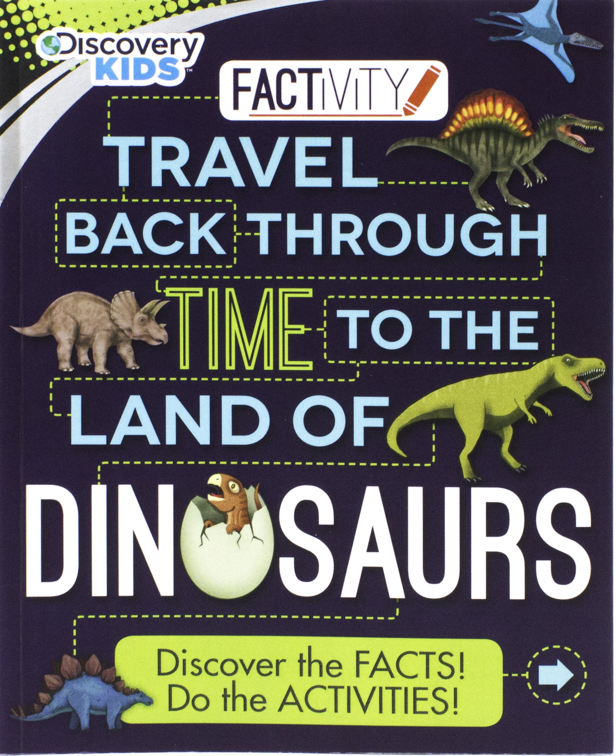 Travel Back Through Time to the Land of Dinosaurs (Discovery Kids ...