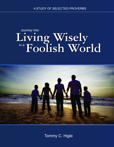 Journey Into Living Wisely In A Foolish World (NIV®): A Study of ...