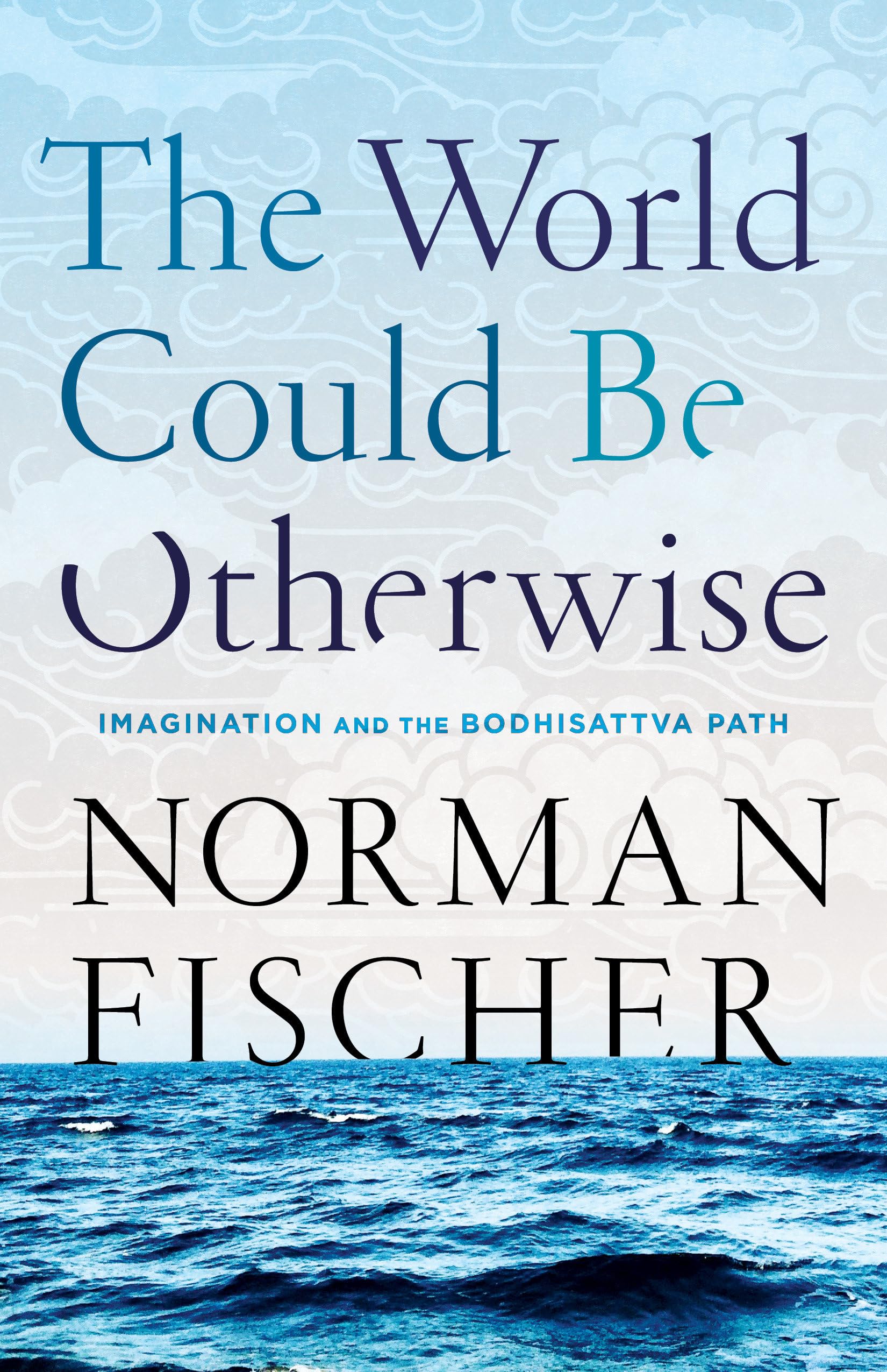 Amazon.com: The World Could Be Otherwise: Imagination and the ...