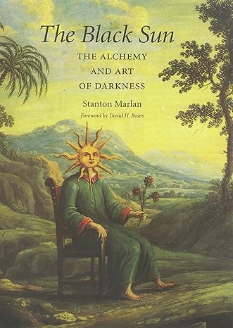 Amazon.com: The Black Sun: The Alchemy and Art of Darkness (Volume 10 ...
