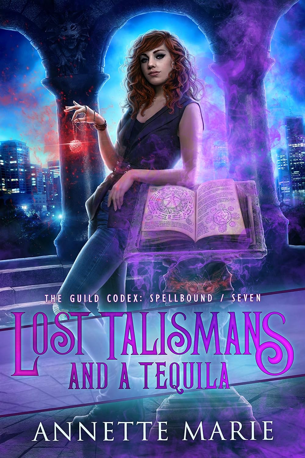 Lost Talismans and a Tequila (The Guild Codex: Spellbound Book 7 ...