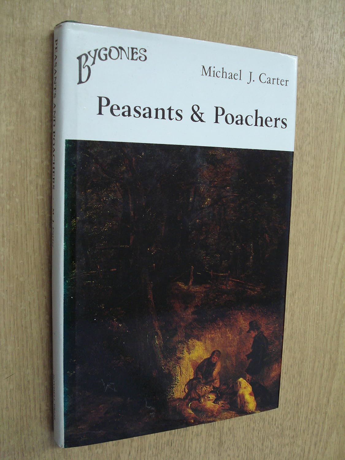 Peasants and poachers: A study in rural disorder in Norfolk: Carter ...