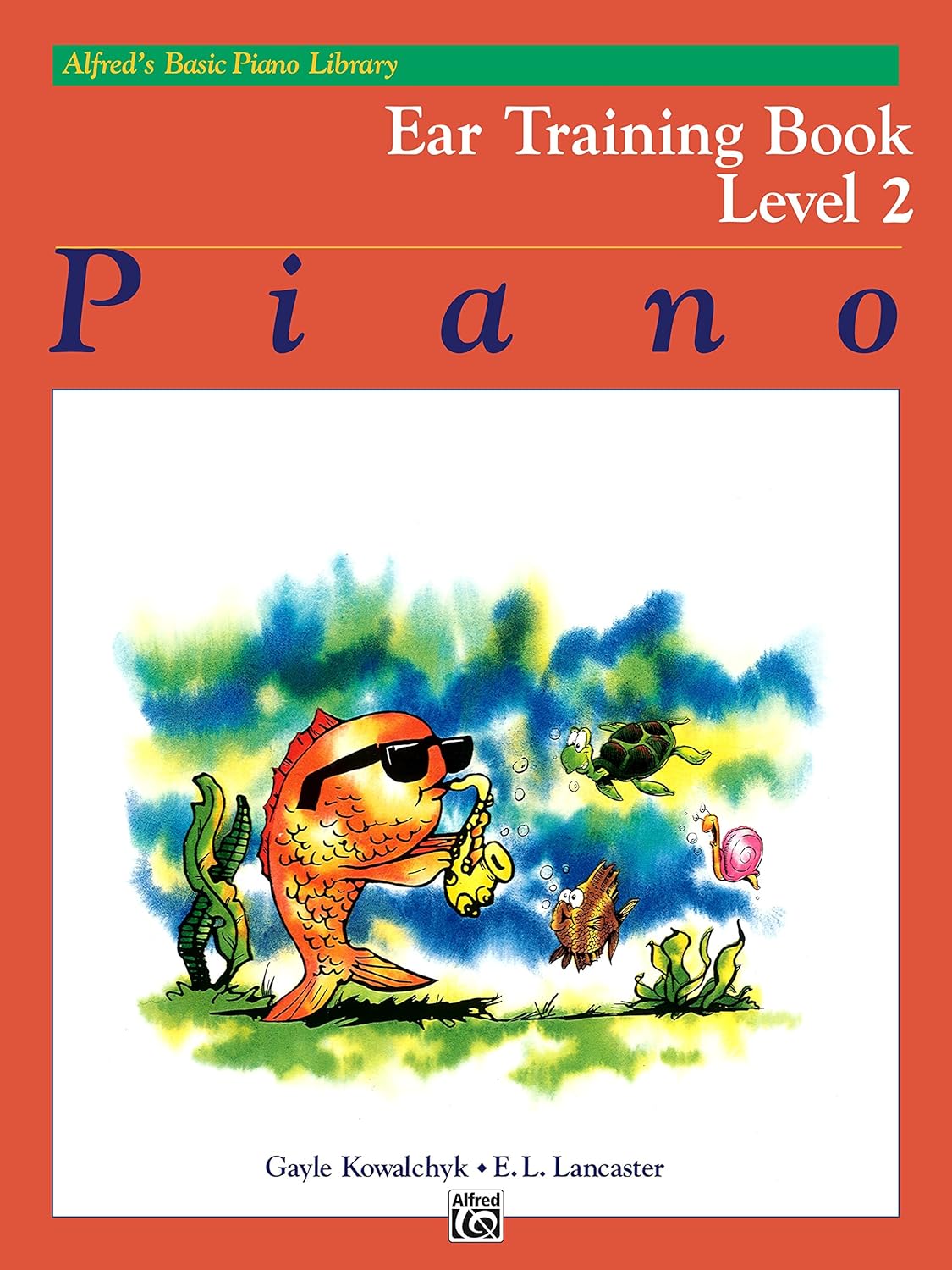 Alfred's Basic Piano Library, Ear Training Book 2: Learn How to Play ...