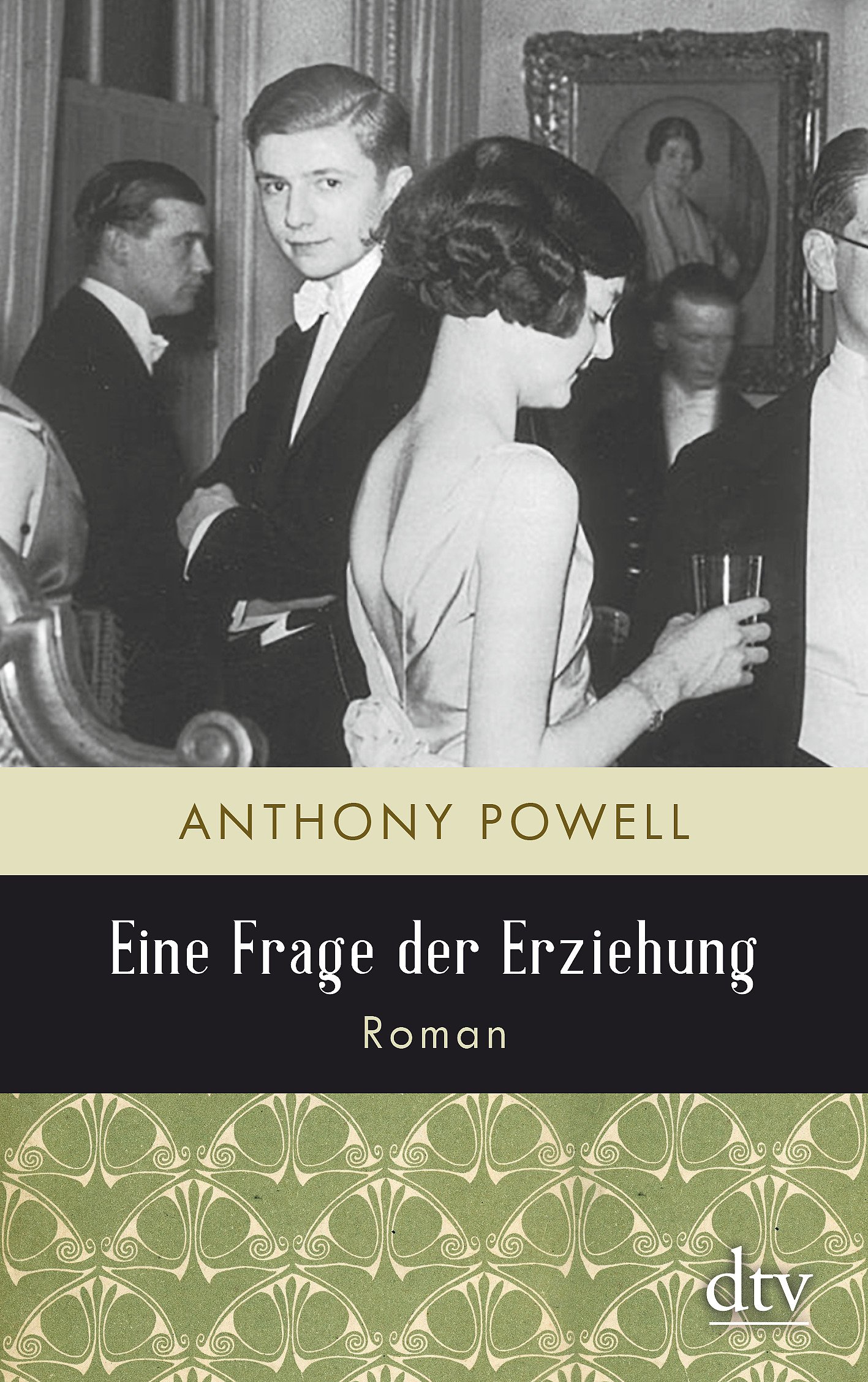 Eine Frage der Erziehung: Roman : Powell, Anthony, Feldmann, Heinz ...