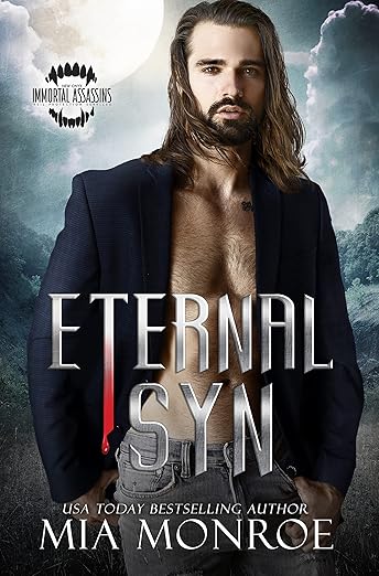 Eternal Syn (Immortal Assassins Book 1) - Kindle edition by Monroe, Mia. Romance Kindle eBooks ...