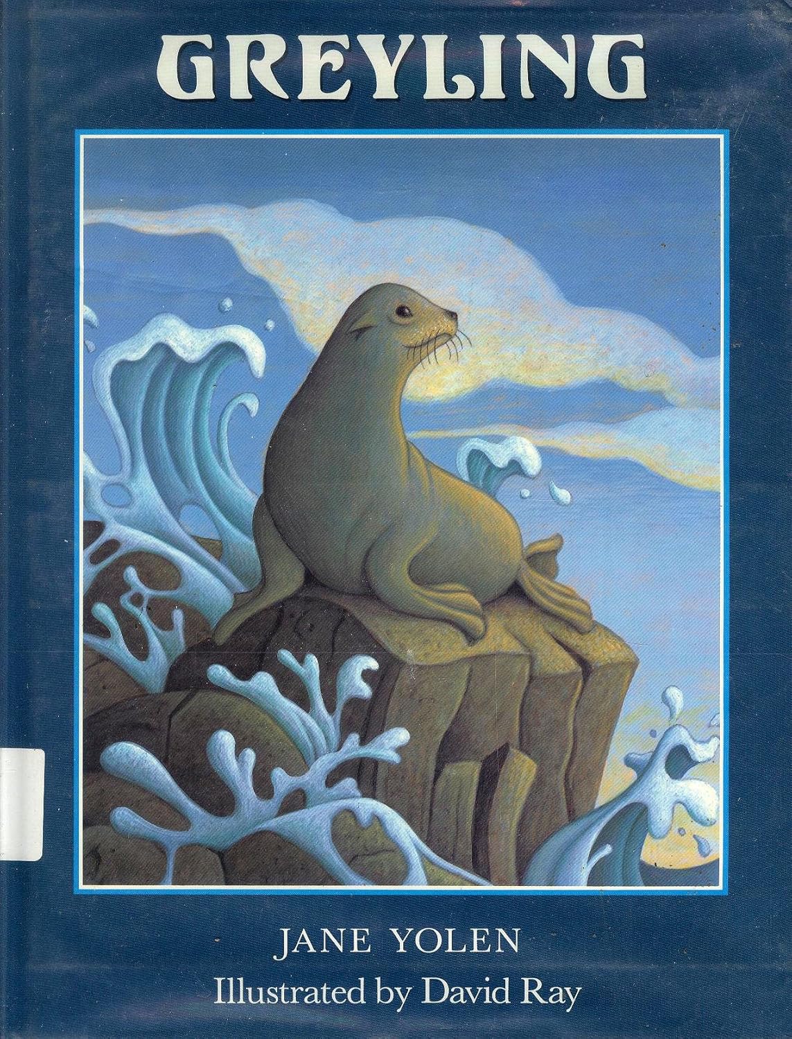 Greyling: Yolen, Jane: 9780399222627: Amazon.com: Books