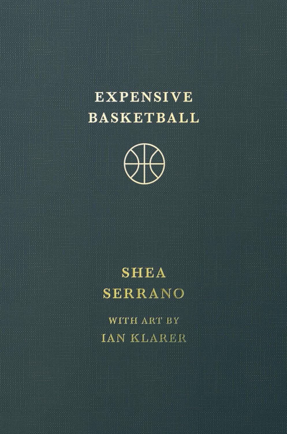 Amazon.com: Expensive Basketball eBook : Serrano, Shea: Kindle Store