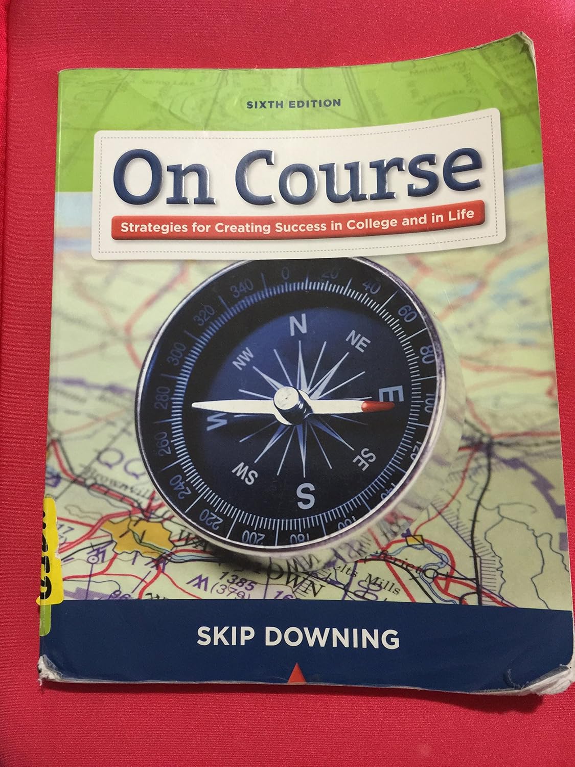 On Course: Stategies for Creating Success in College and in Life ...