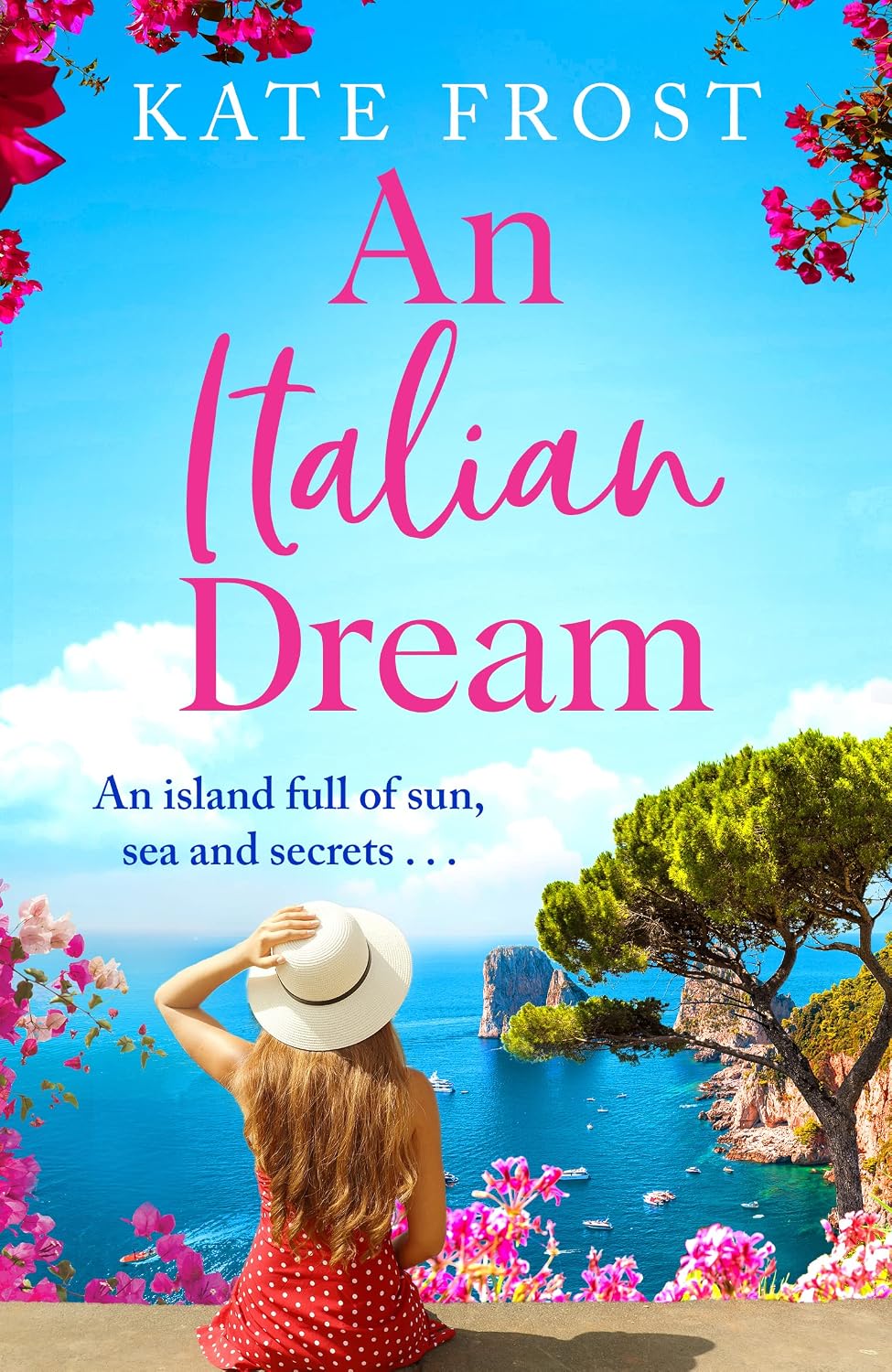 An Italian Dream: An escapist read from the bestselling author of One ...