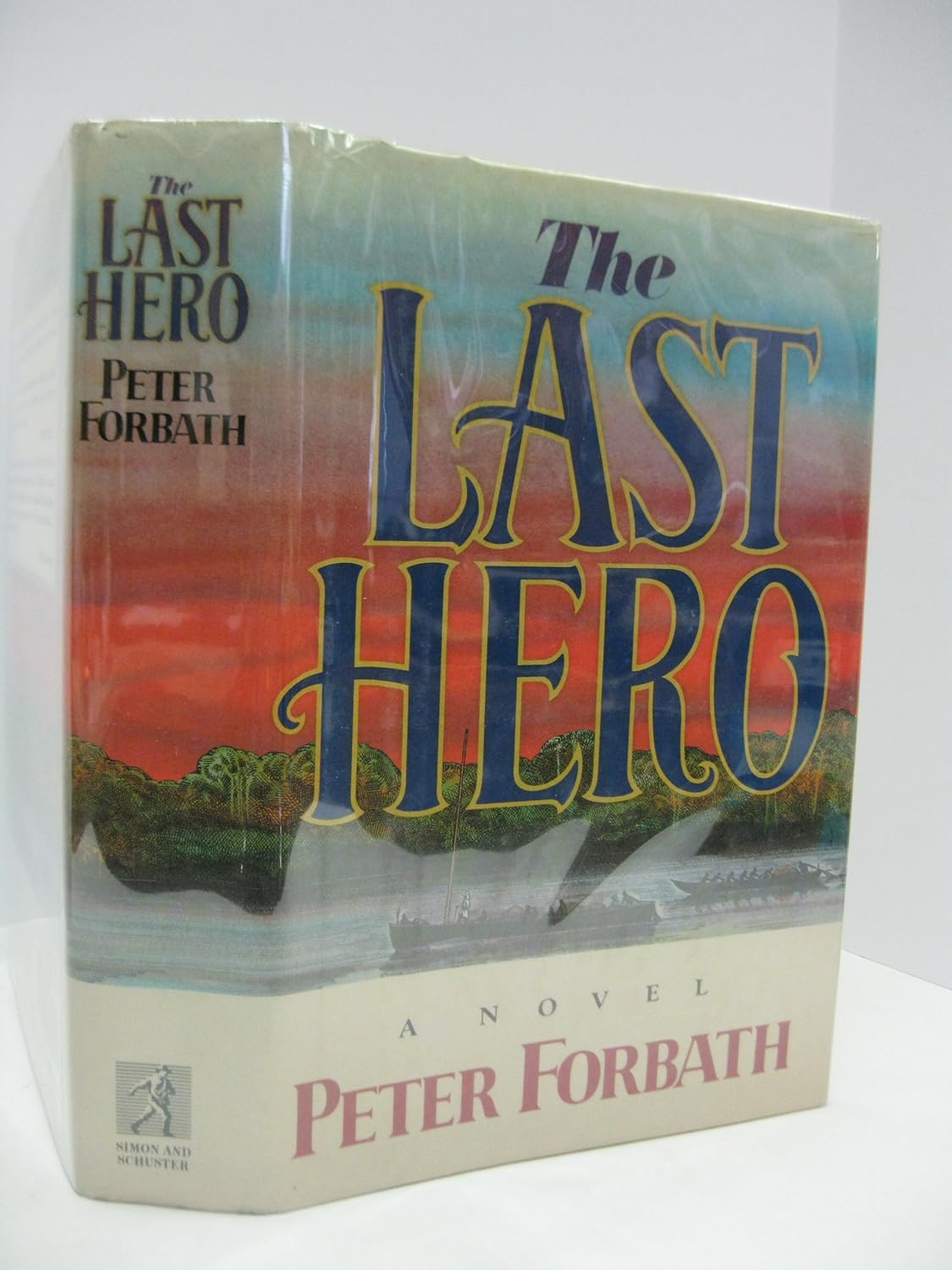 The Last Hero: Forbath, Peter: 9780671242855: Amazon.com: Books