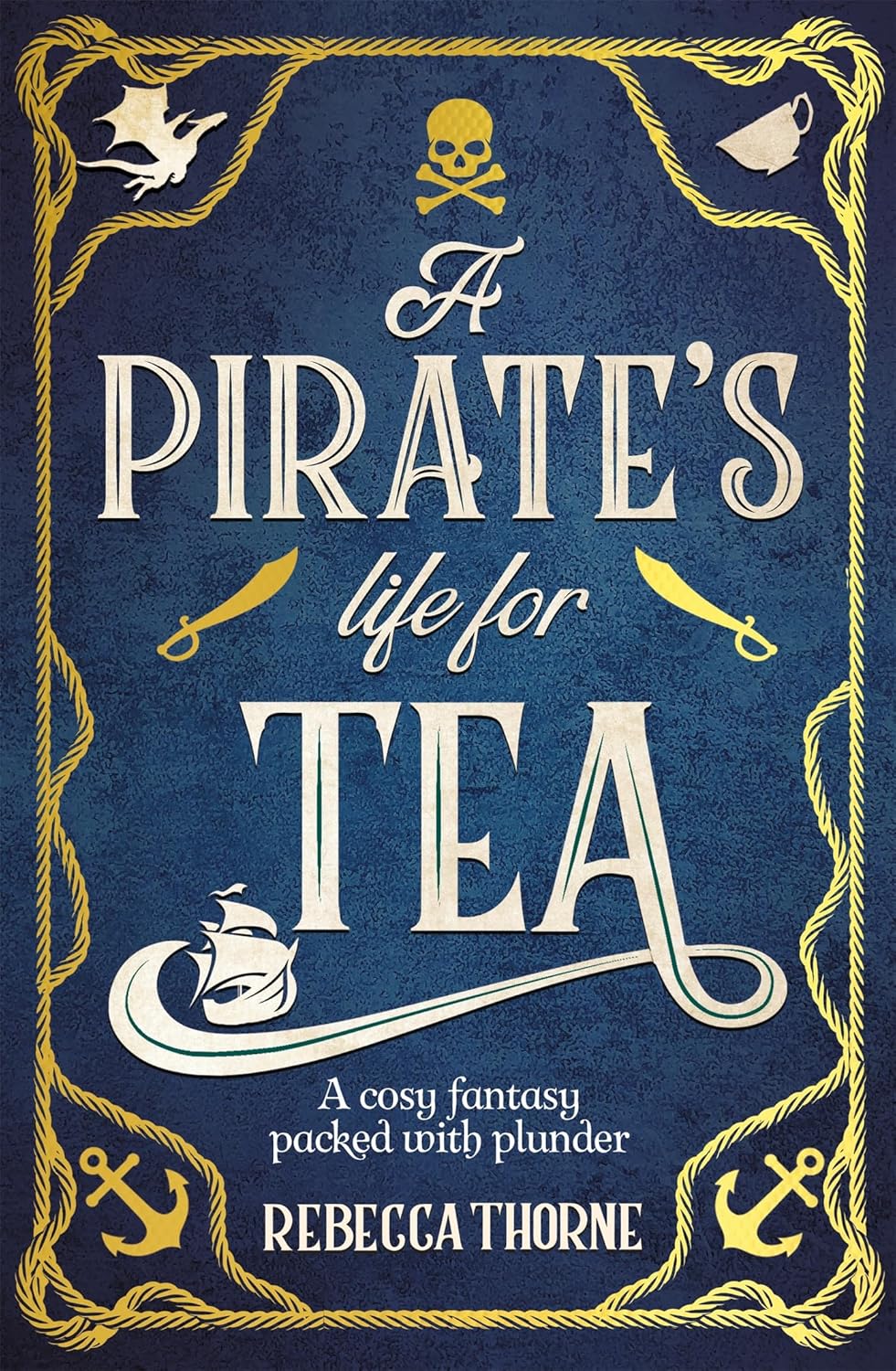 A Pirate's Life for Tea (Tomes & Tea) - Kindle edition by Thorne ...