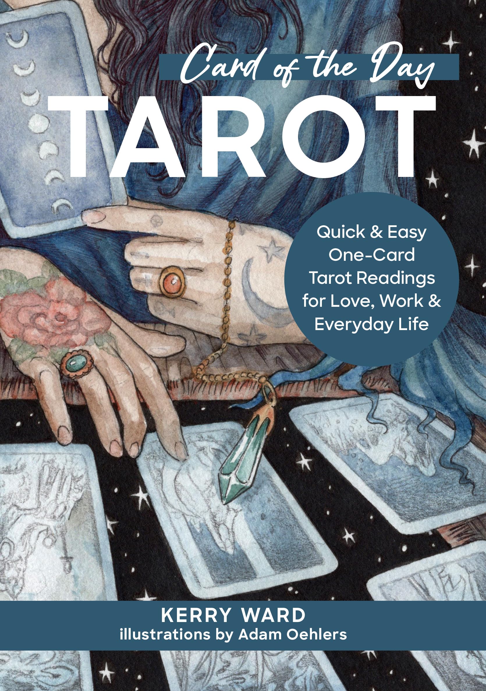 Card of the Day Tarot: Quick and Easy One-Card Tarot Readings For Love ...