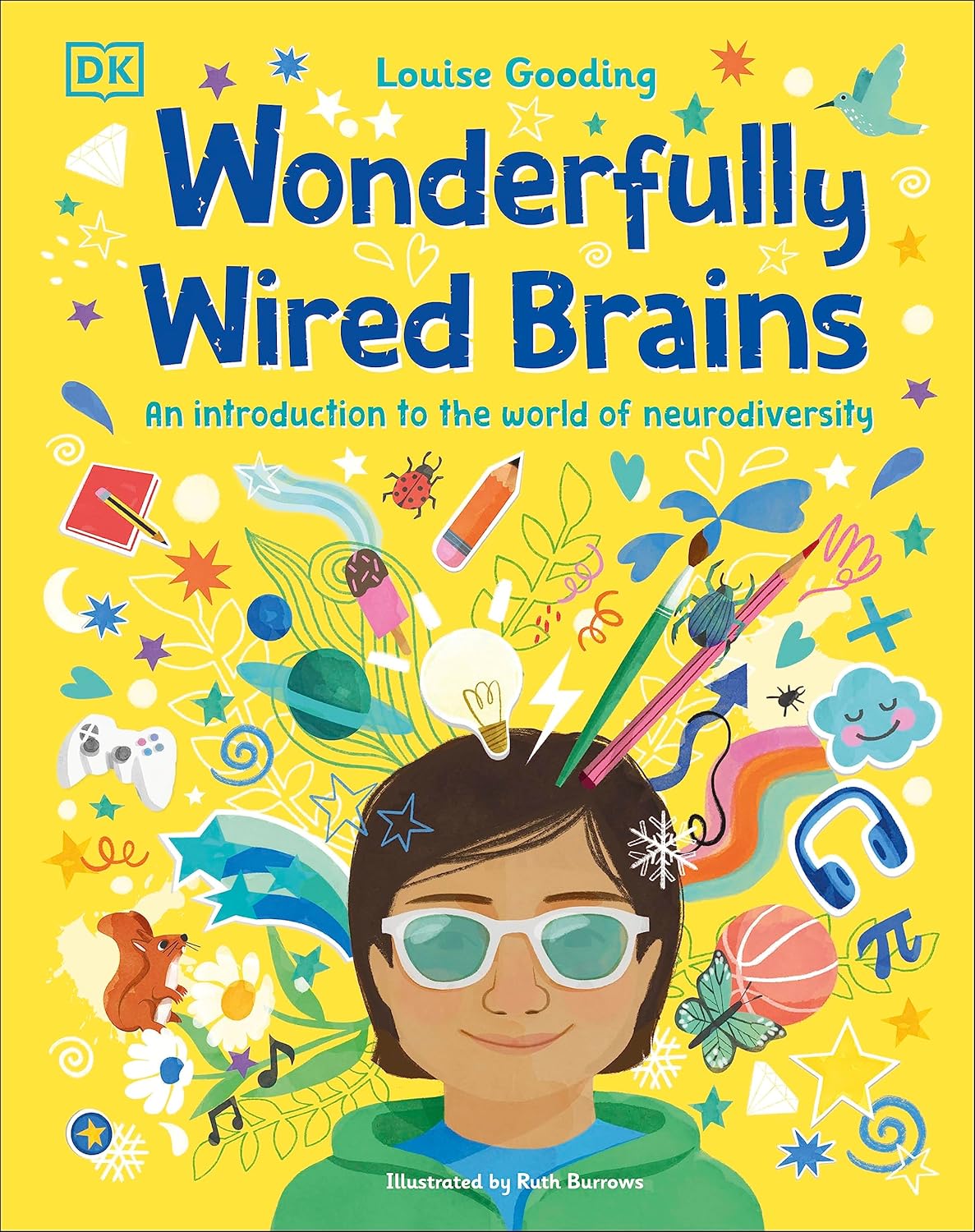 Wonderfully Wired Brains: An Introduction to the World of ...