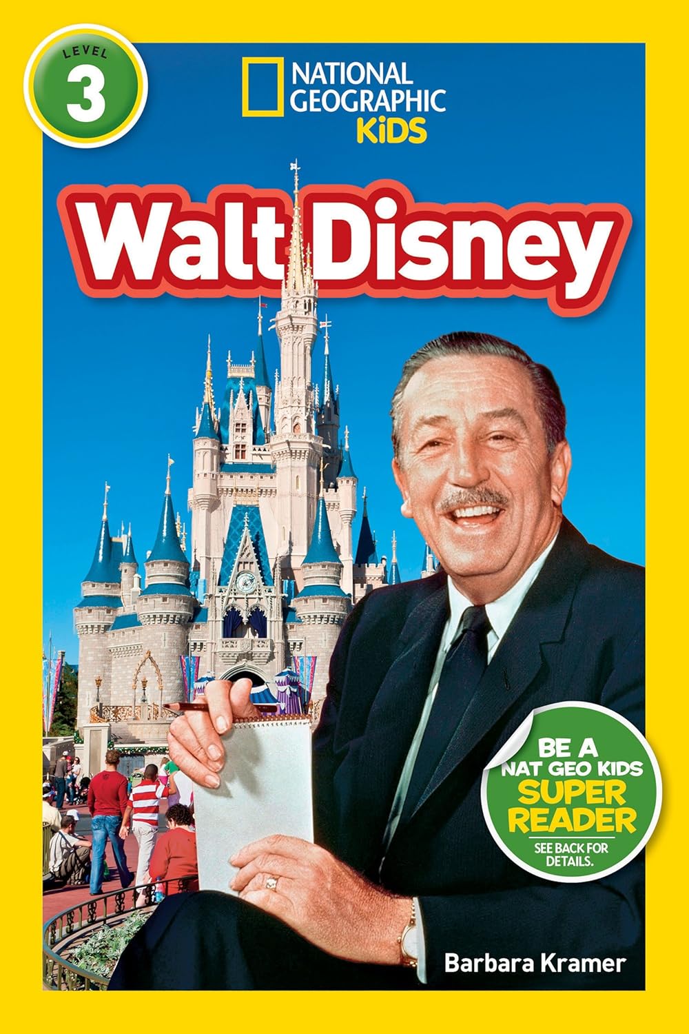 National Geographic Readers: Walt Disney (L3) (Readers Bios): Kramer ...