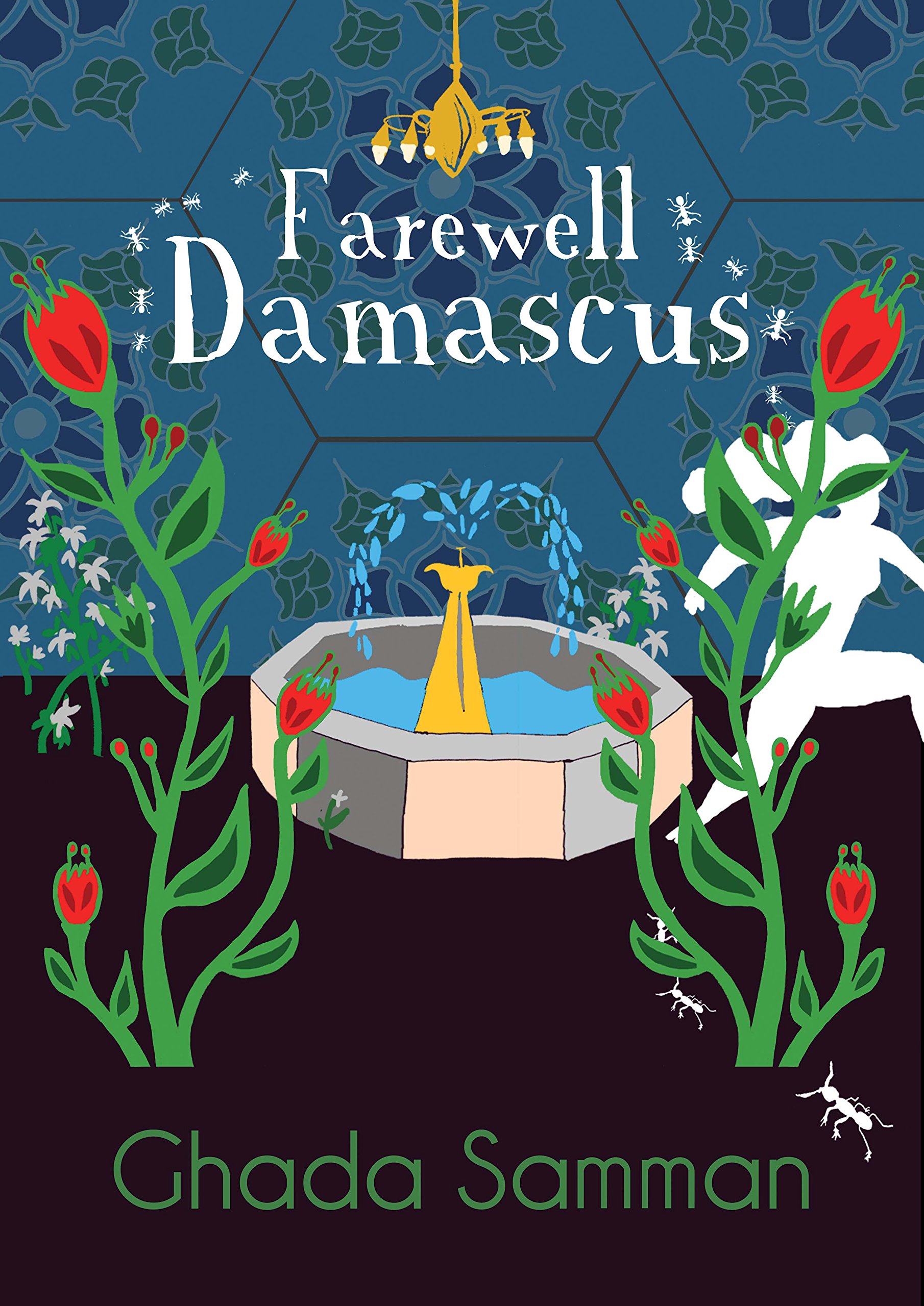 Farewell Damascus: Samman, Ghada, Roberts, Nancy: 9781850772958: Amazon ...