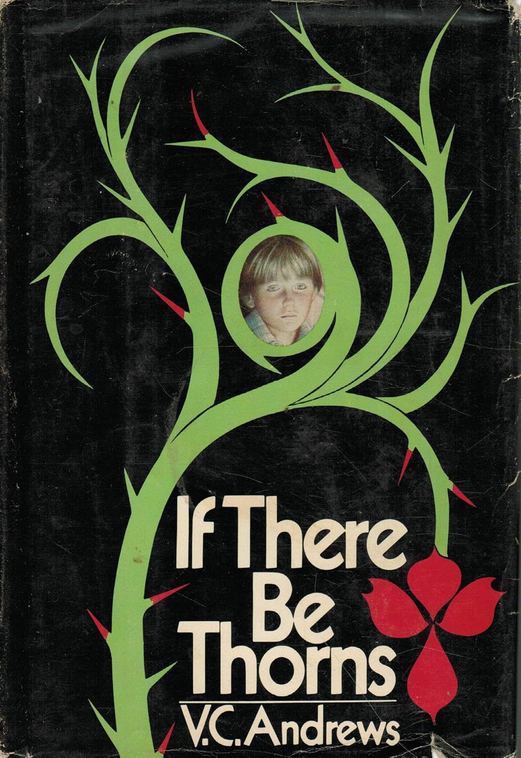 If There Be Thorns: V. C. Andrews: 9780671431228: Amazon.com: Books