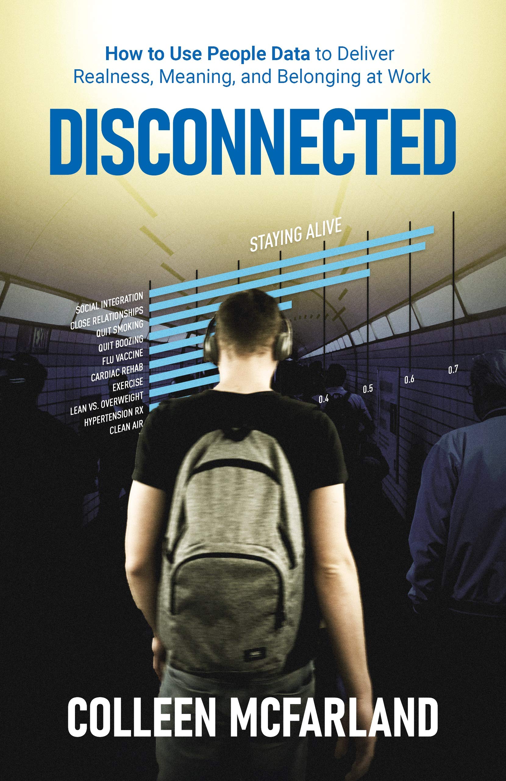 Buy Disconnected: How to Use People Data to Deliver Realness, Meaning ...