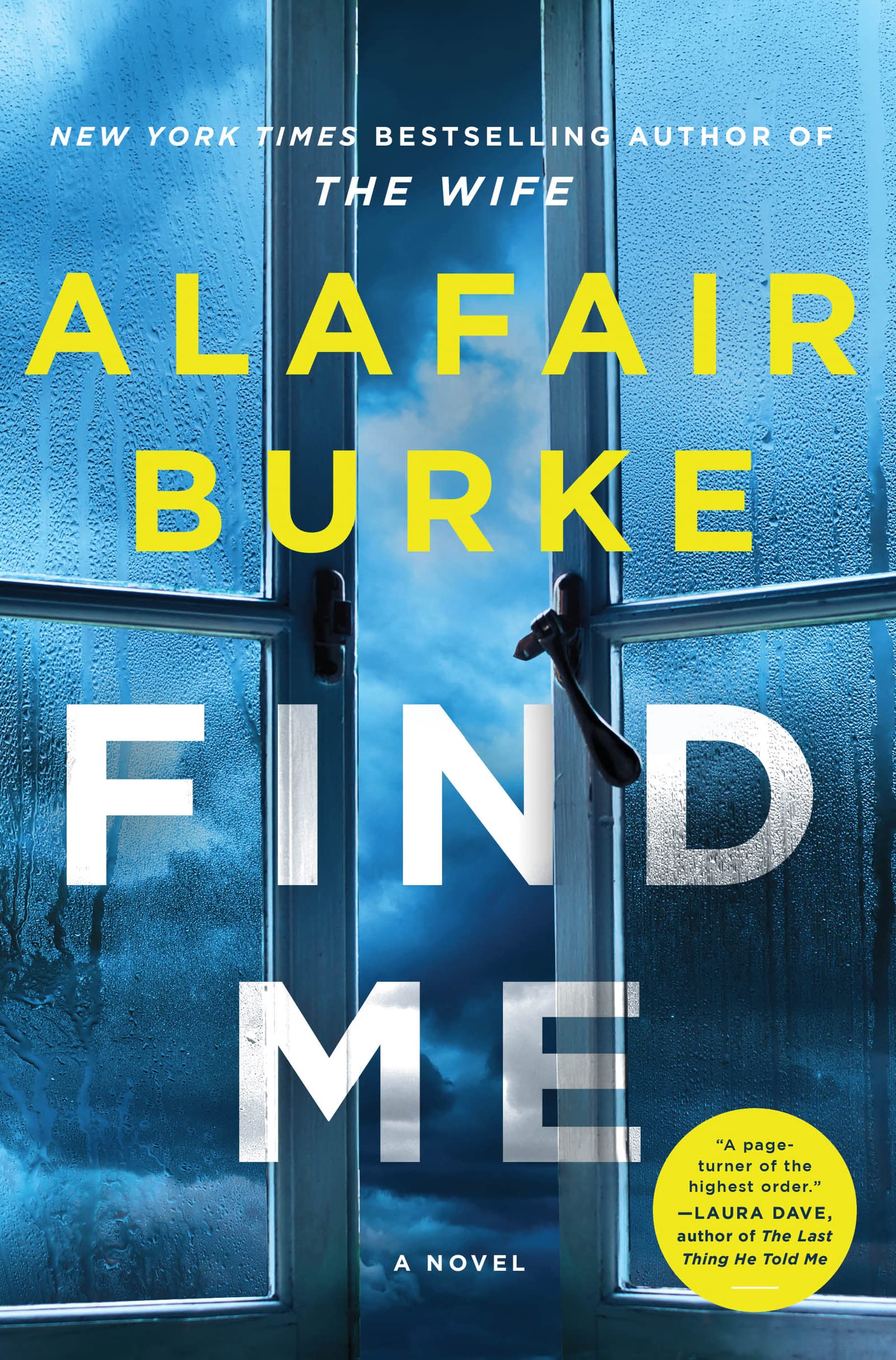 Find Me: A Novel (Ellie Hatcher, 6): Burke, Alafair: 9780062853363 ...