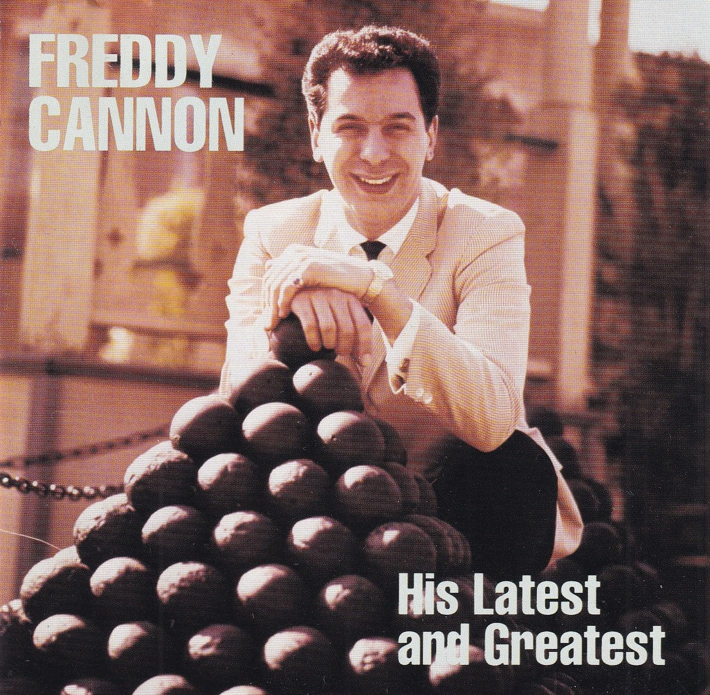 Cannon, Freddy - His Latest & Greatest - Amazon.com Music