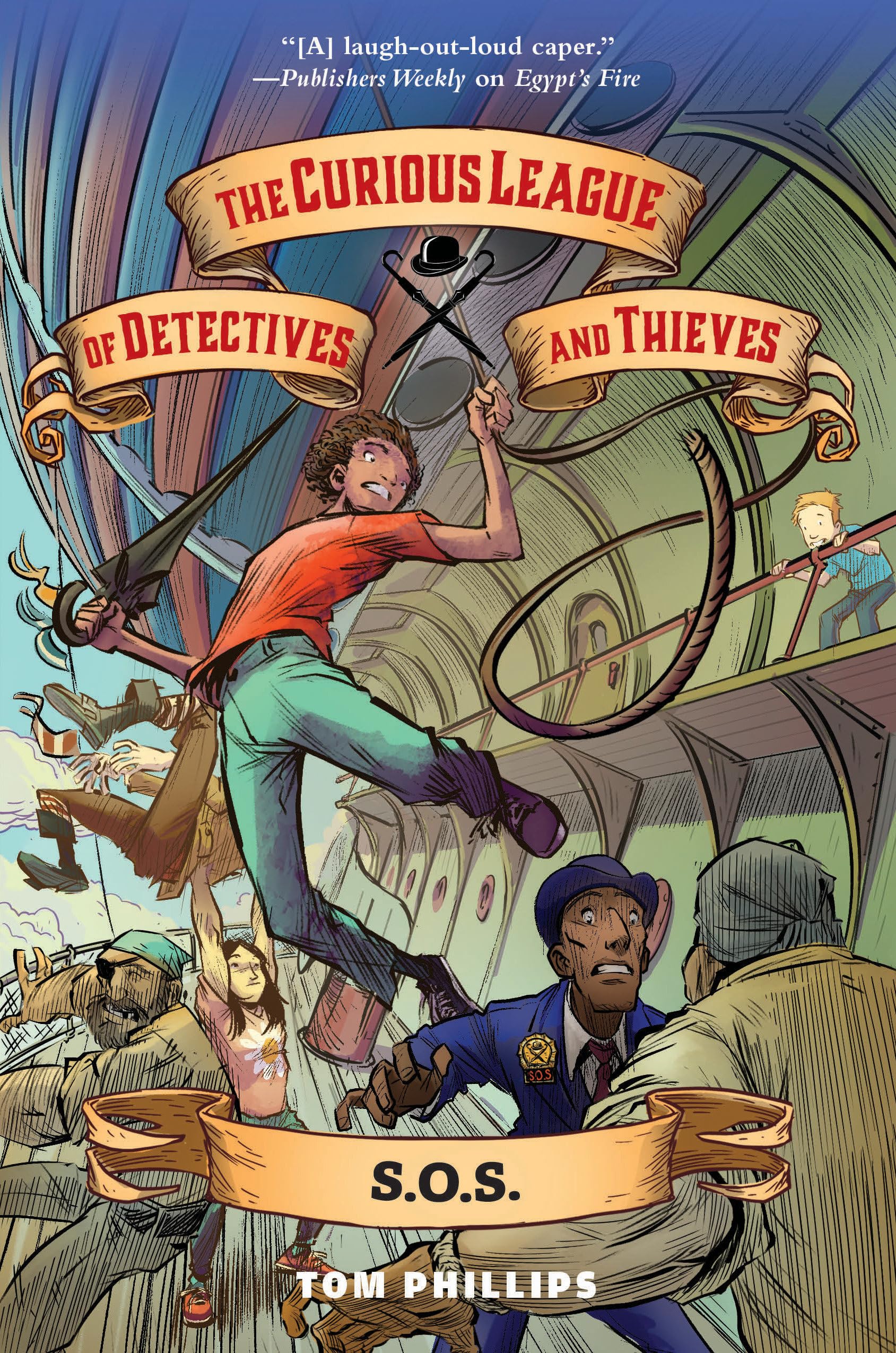 The Curious League of Detectives and Thieves 2: S.O.S.: Phillips, Tom ...