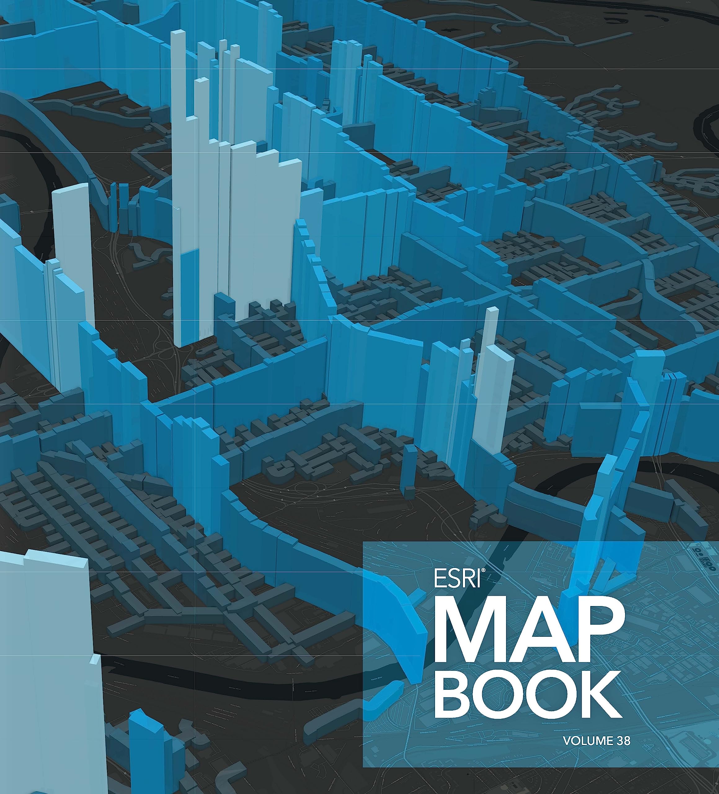 Esri Map Book, Volume 38 (ESRI Map Book, 38): ESRI: 9781589487444 ...