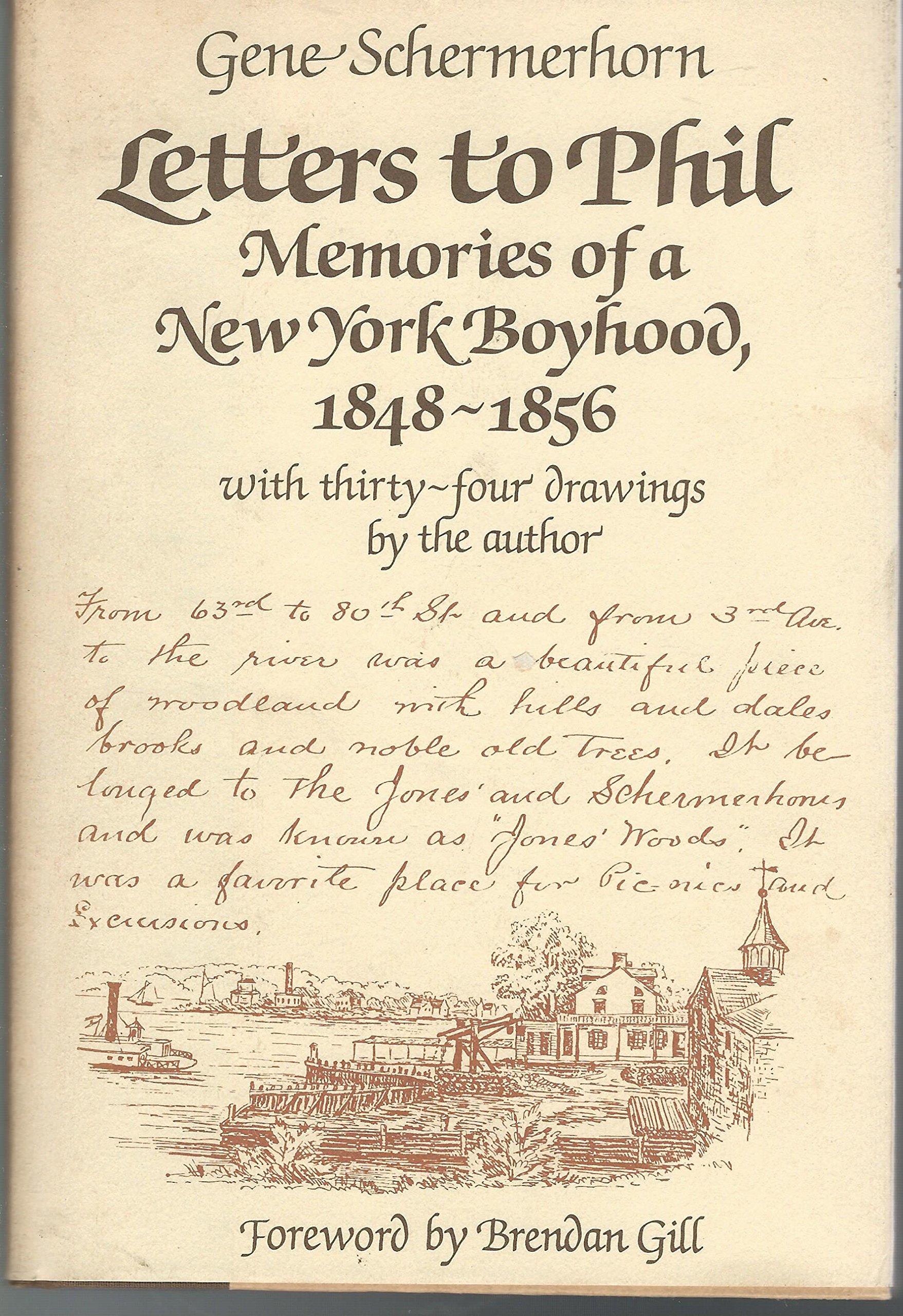 Letters to Phil: Memories of a New York Boyhood, 1848-1856: Gene ...