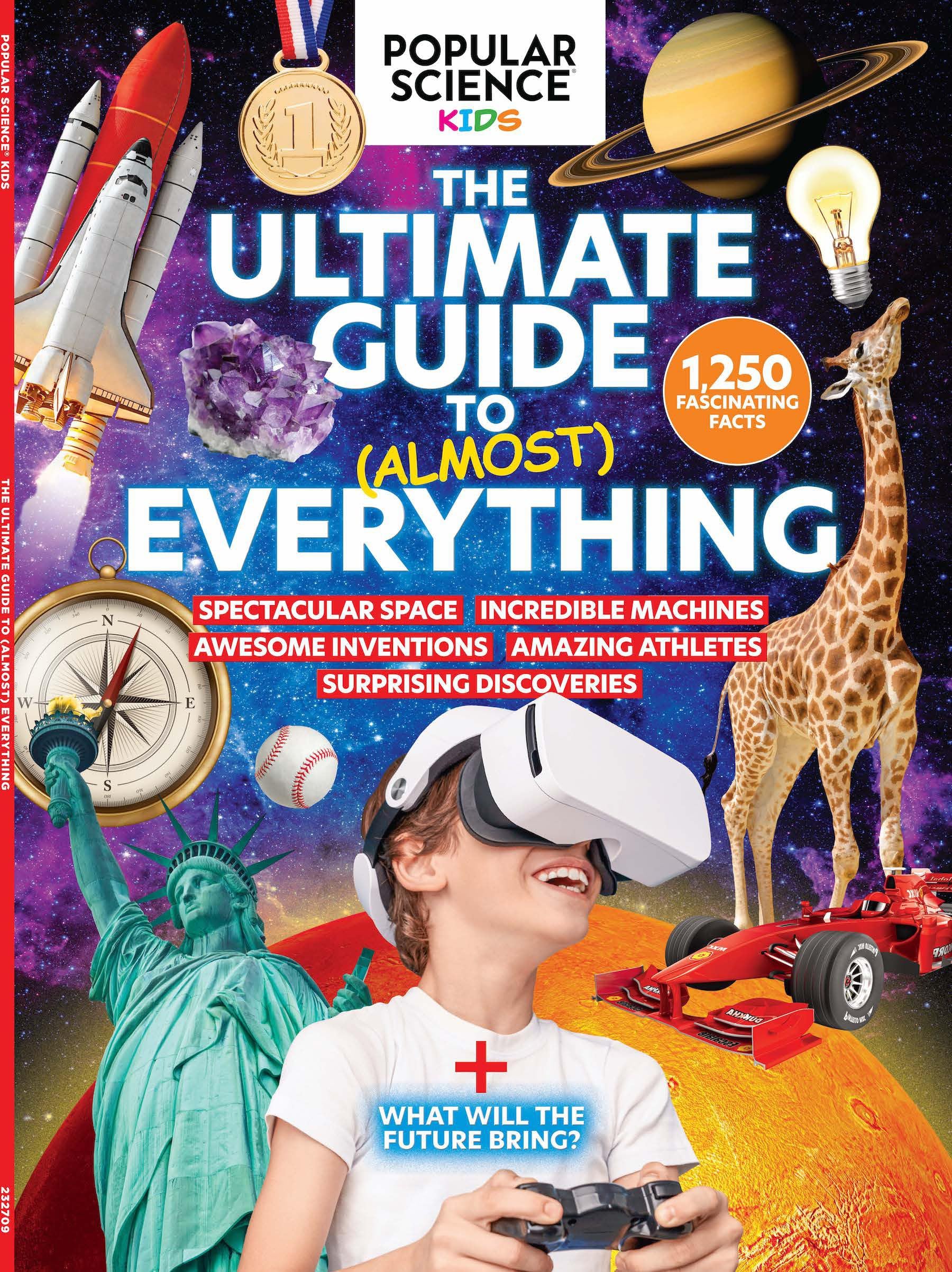 Popular Science Kids - The Ultimate Guide to Almost Everything! 1,250 ...