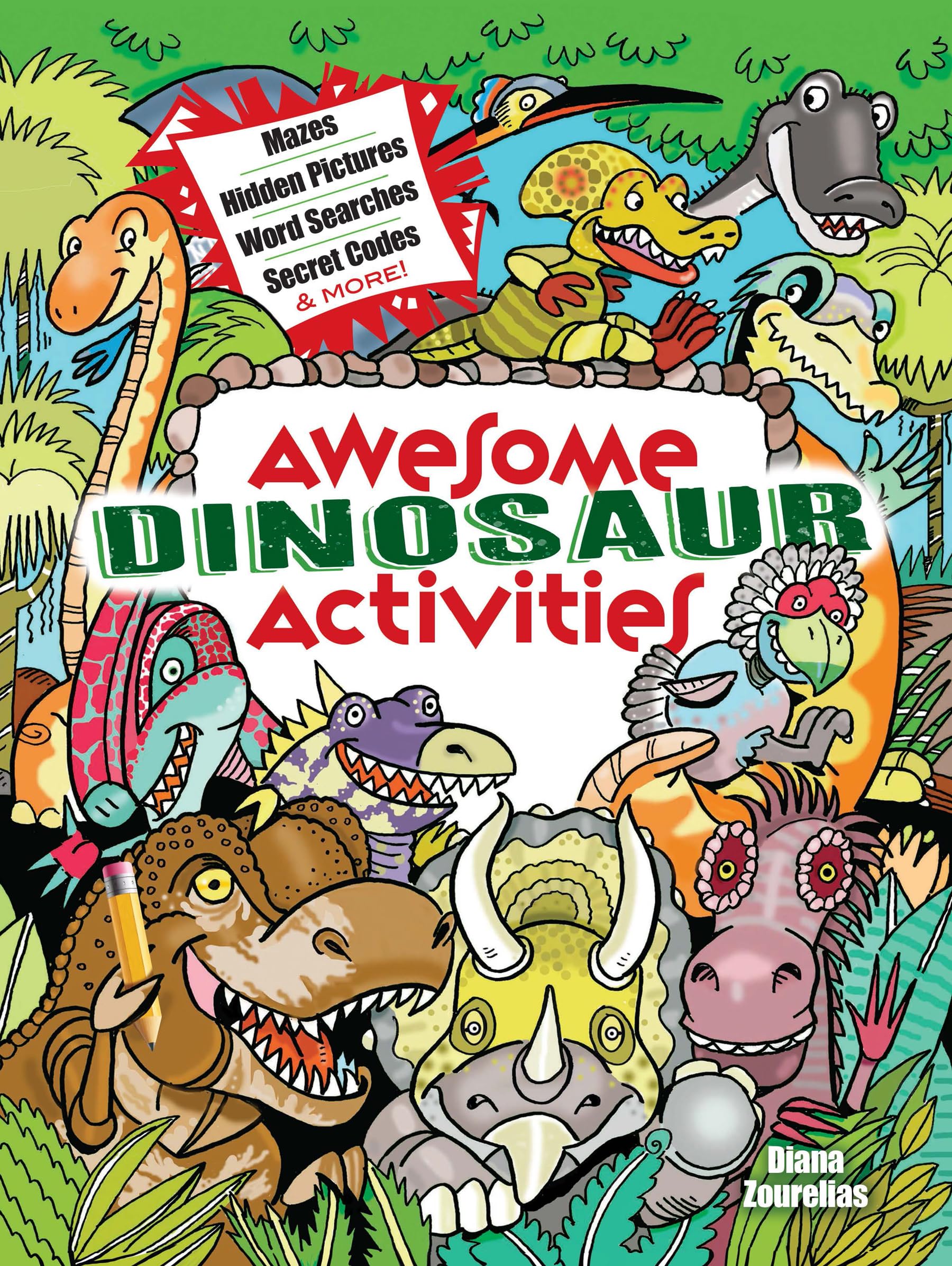 Awesome Dinosaur Activities: Mazes, Hidden Pictures, Word Searches ...