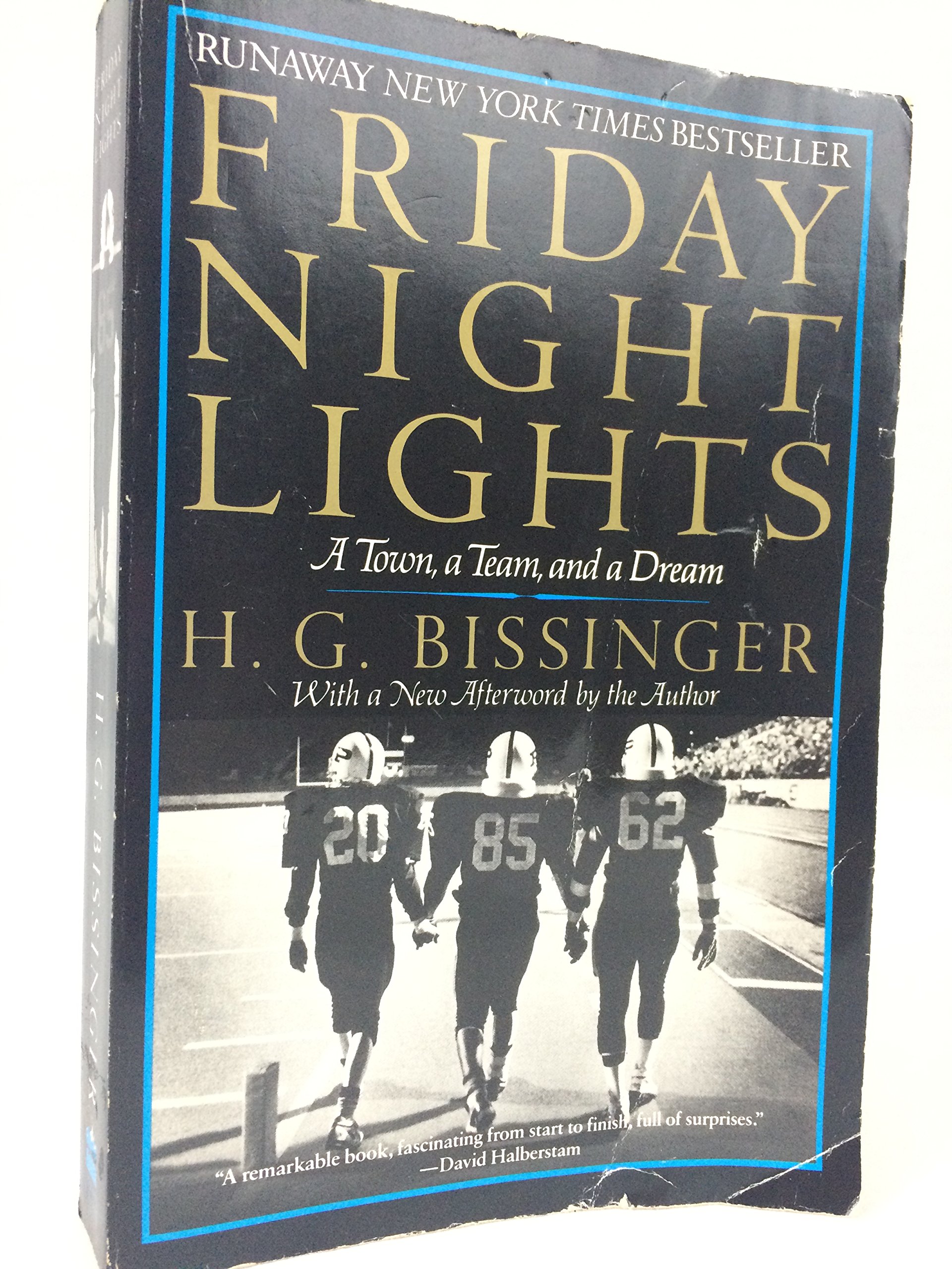 Friday Night Lights: A Town, a Team, and a Dream: Bissinger, H. G ...