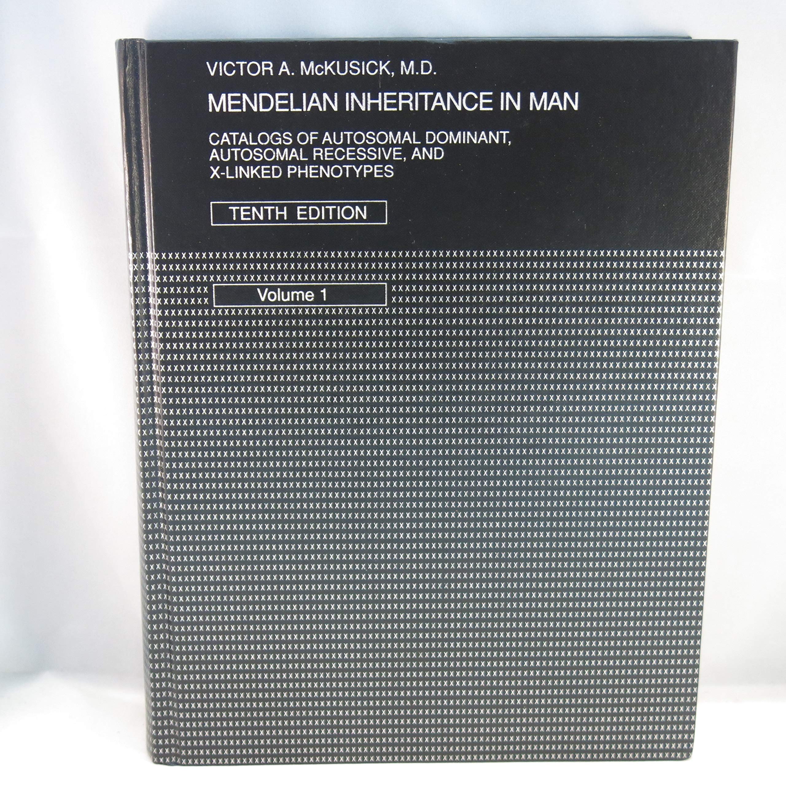 Buy Mendelian Inheritance in Man: Vol 1: Catalogs of Autosomal Dominant ...