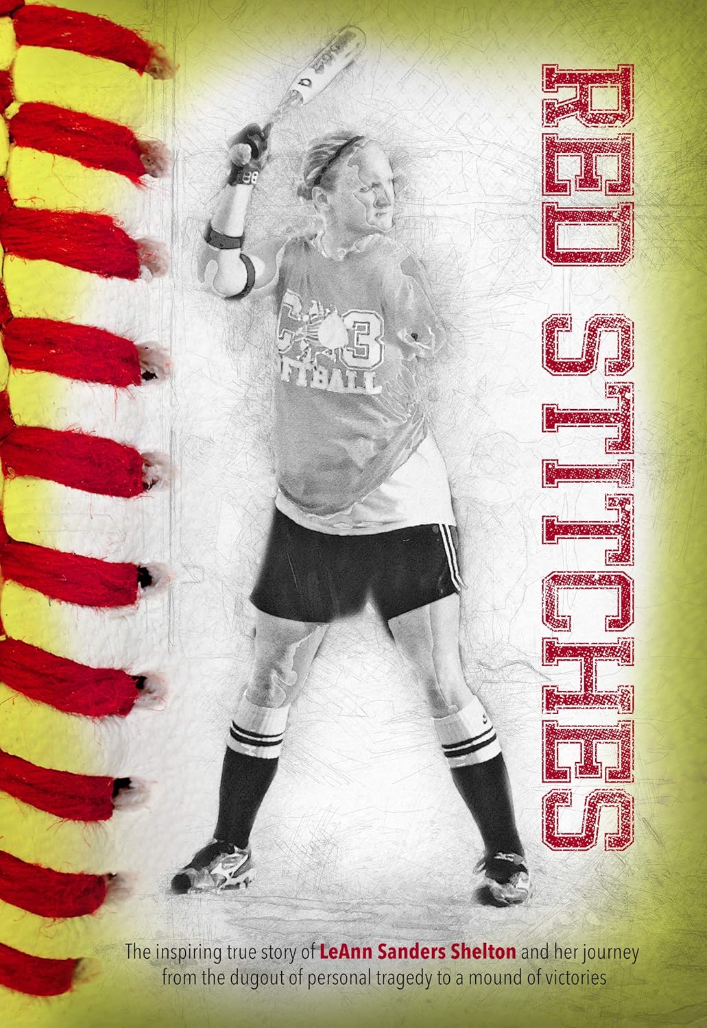 Amazon.com: Red Stitches: The inspiring true story of LeAnn Sanders ...