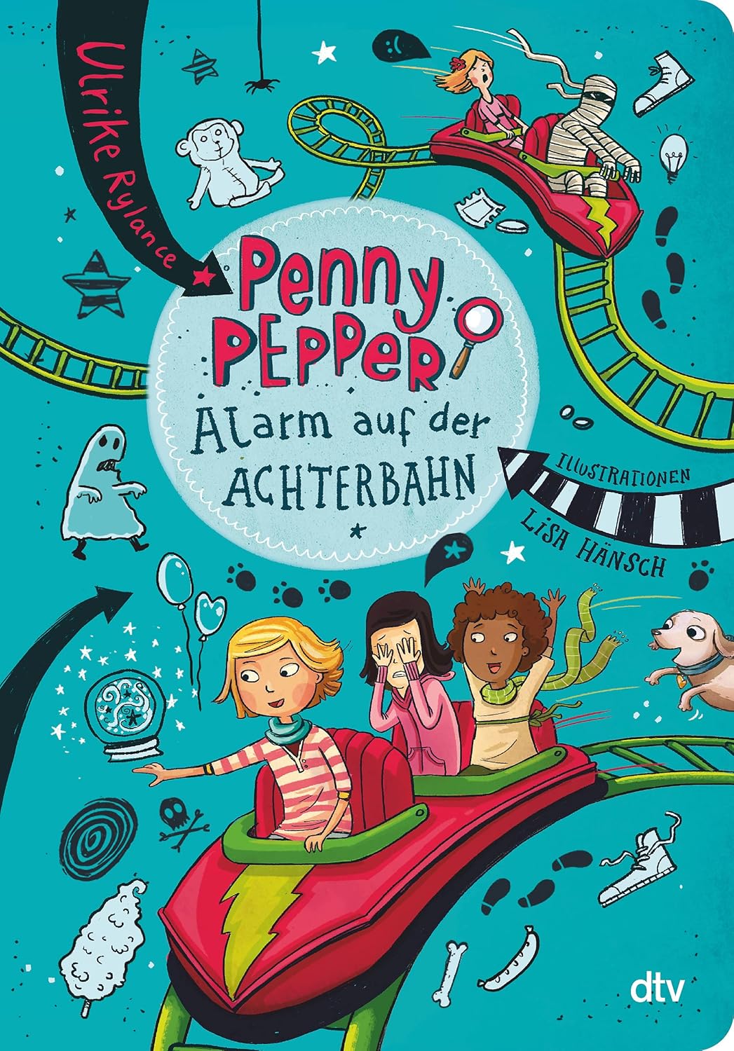 Penny Pepper - Alarm auf der Achterbahn (Die Penny Pepper-Reihe, Band 2) : Rylance, Ulrike ...