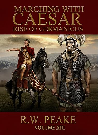 Amazon.com: Marching With Caesar: Rise of Germanicus eBook : Peake, R.W., Shipova, Marina ...