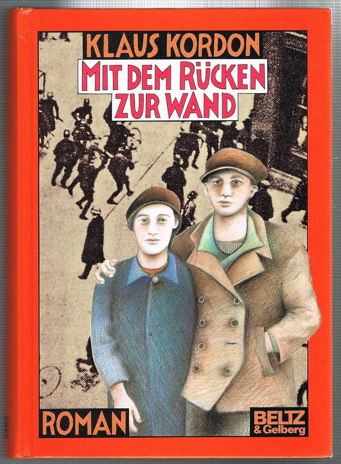 Mit dem Rücken zur Wand (Beltz & Gelberg) : Kordon, Klaus: Amazon.co.uk ...