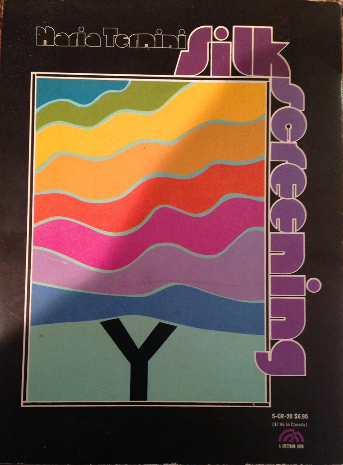 Silkscreening: Maria Termini: 9780138099886: Amazon.com: Books