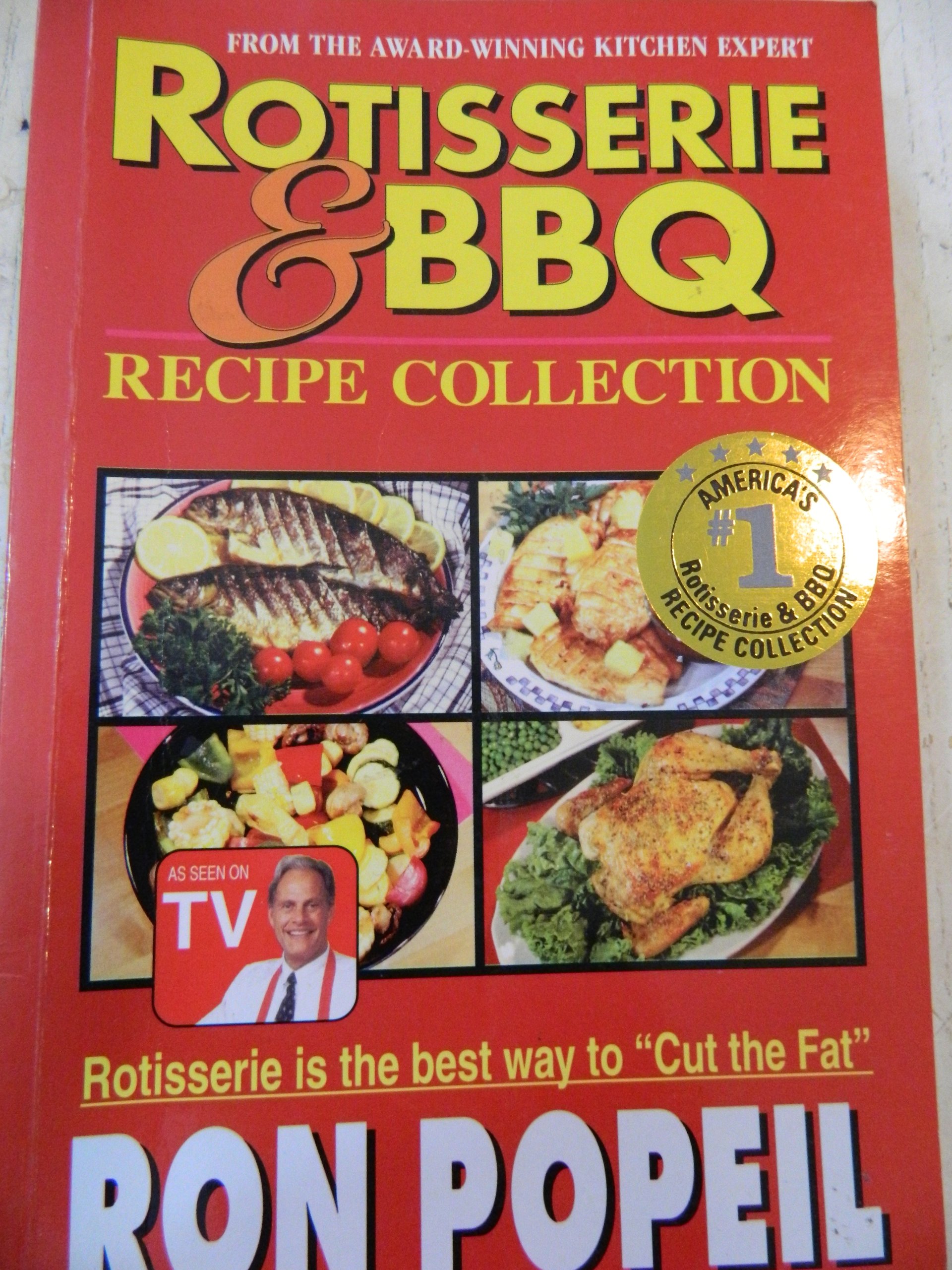 Rotisserie & Barbeque Recipe Collection: Ron Popeil: Amazon.com: Books