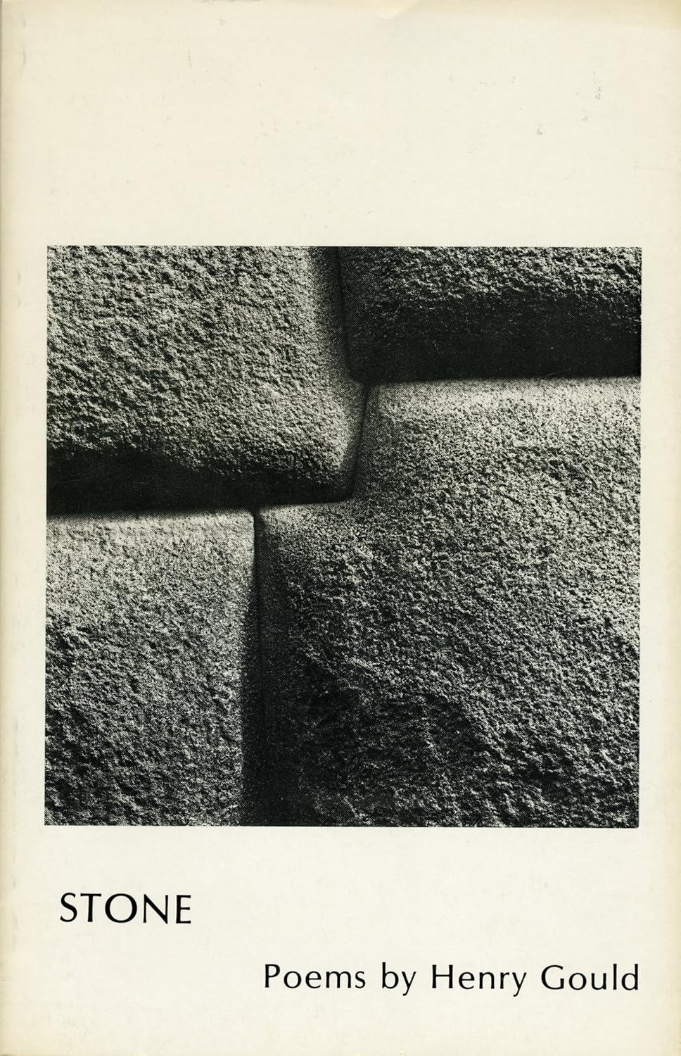 Stone : Poems: Henry Gould: 9780914278238: Amazon.com: Books