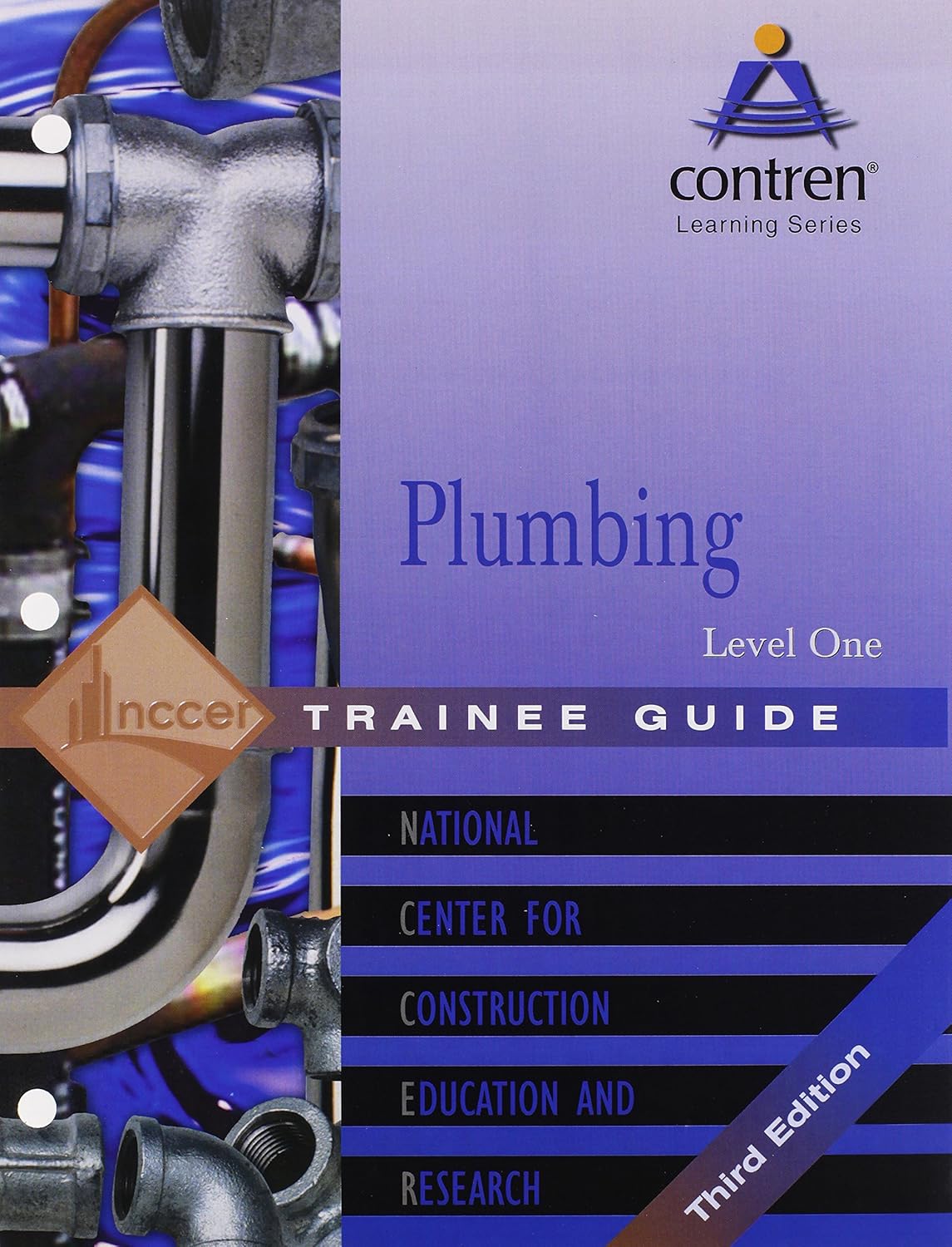 Plumbing Level 1 Trainee Guide, 3e, Looseleaf (3rd Edition): NCCER: 9780131091795: Amazon.com: Books