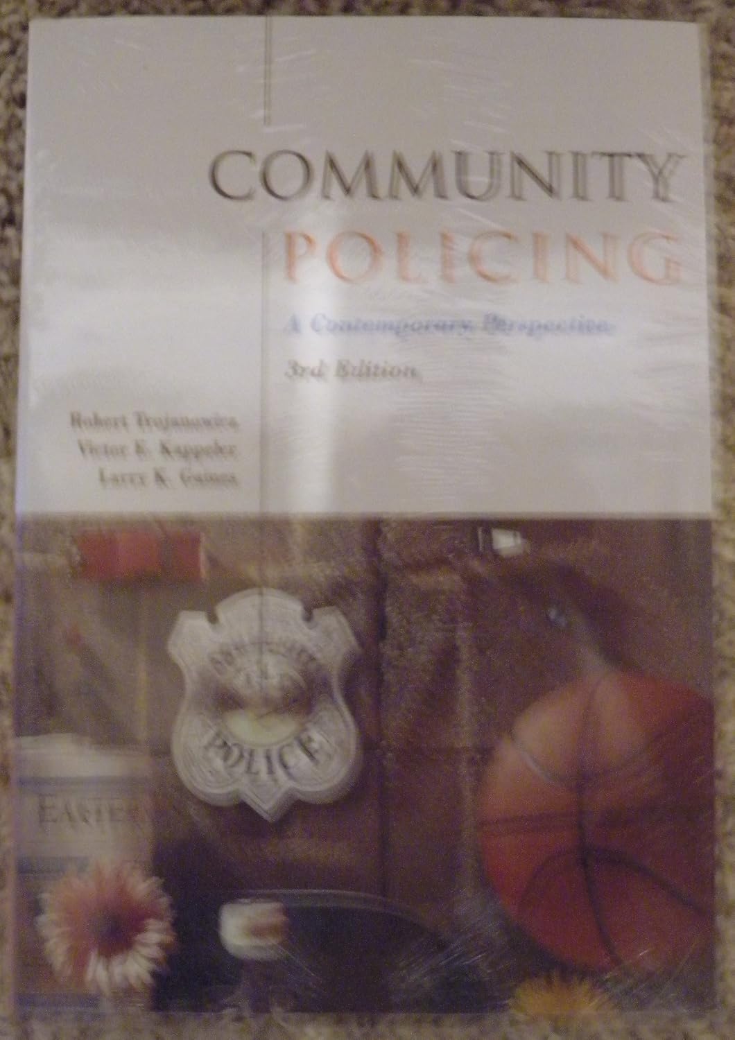 Community Policing: A Contemporary Perspective: Trojanowicz, Robert C ...