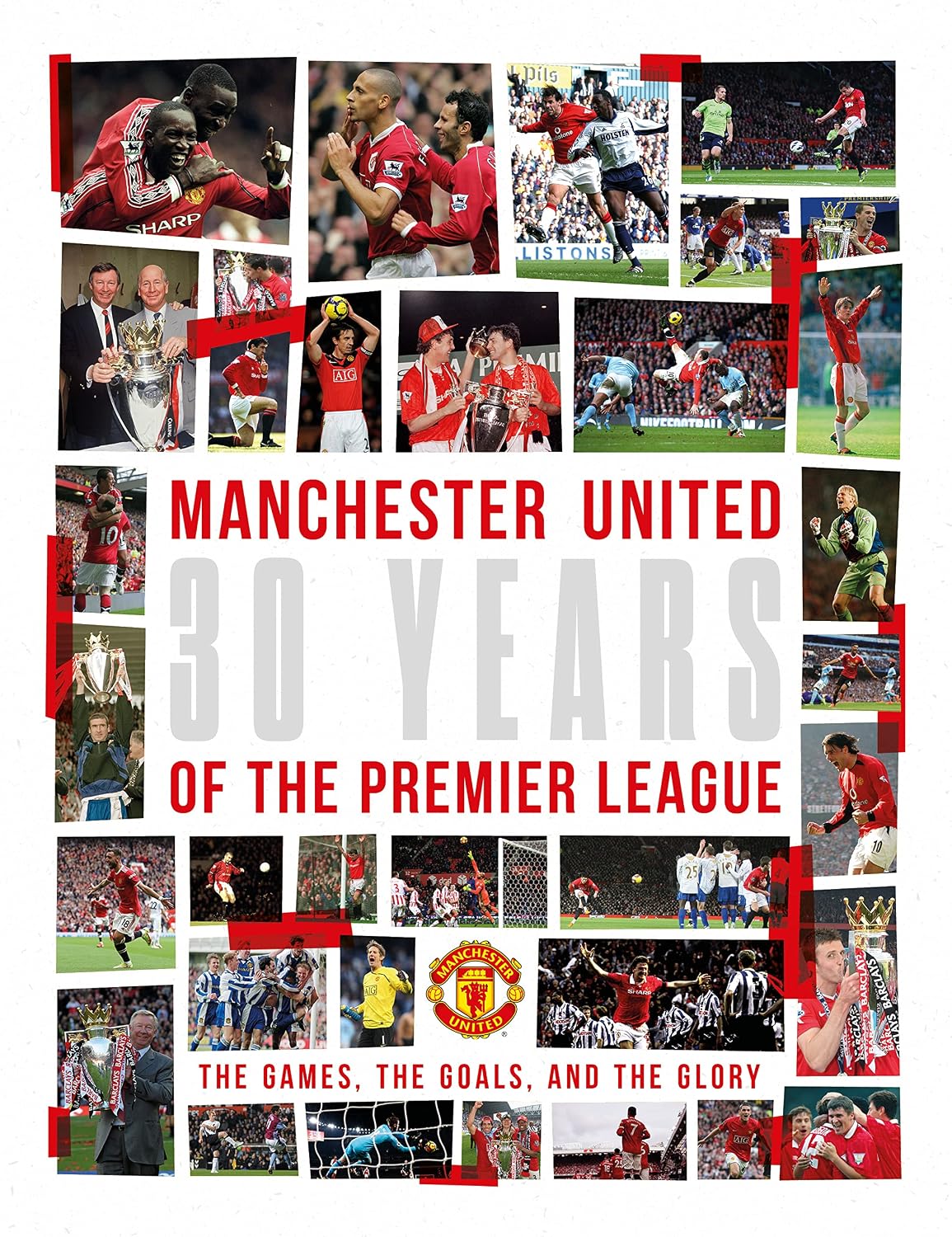 Manchester United: 30 Years of the Premier League : Manchester United ...