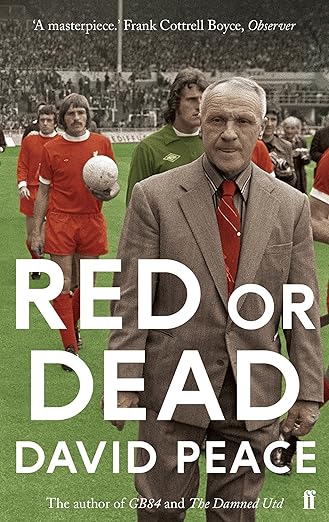 Red or Dead : Peace, David: Amazon.co.uk: Books