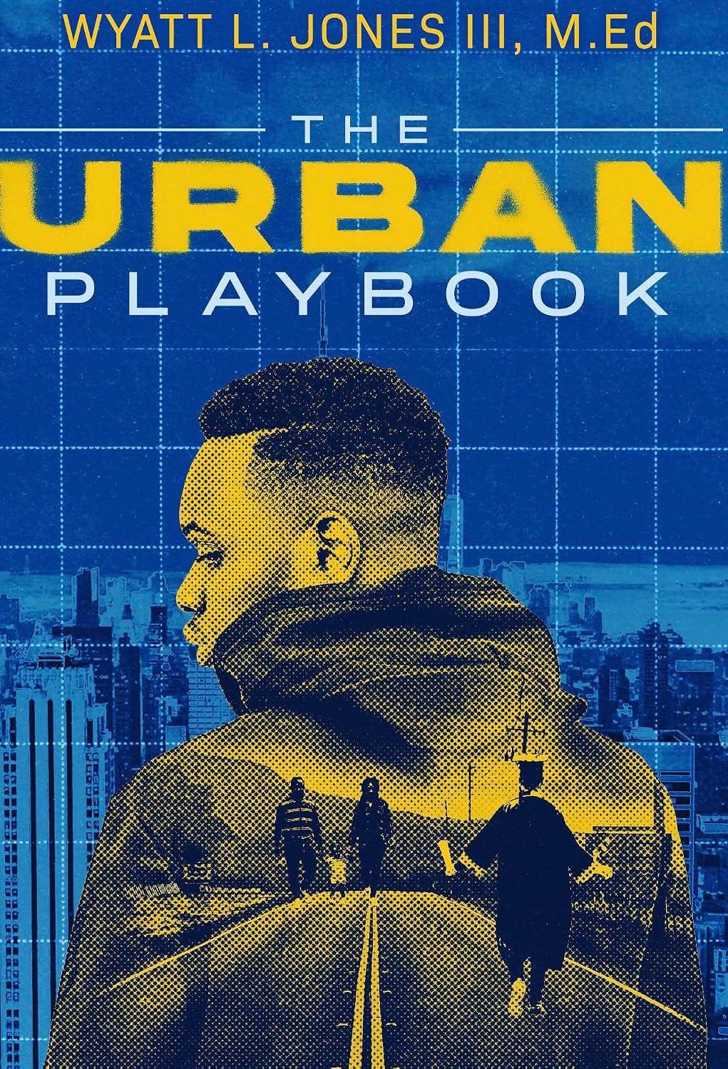 The Urban Playbook: A Guide to Building Genuine and Sustainable ...