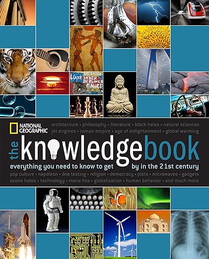 Knowledge Book, The: Everything You Need to Know to Get by in the 21st ...