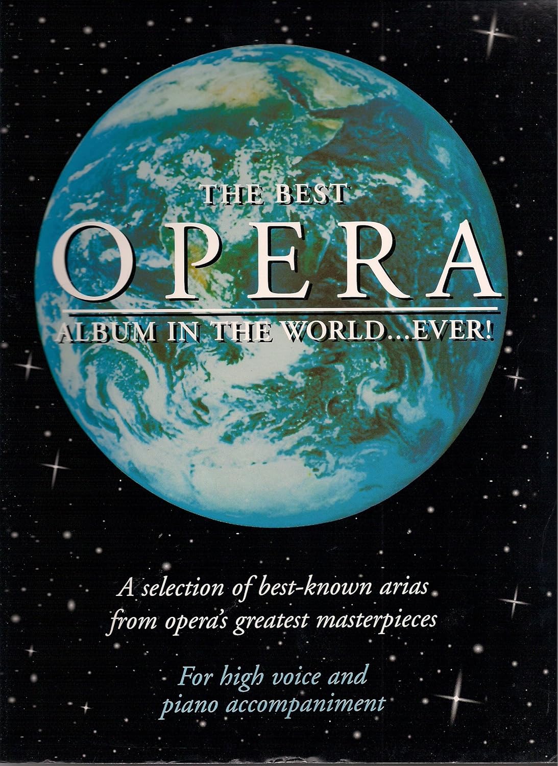 The Best opera album in the world - ever!: A selection of best-known ...