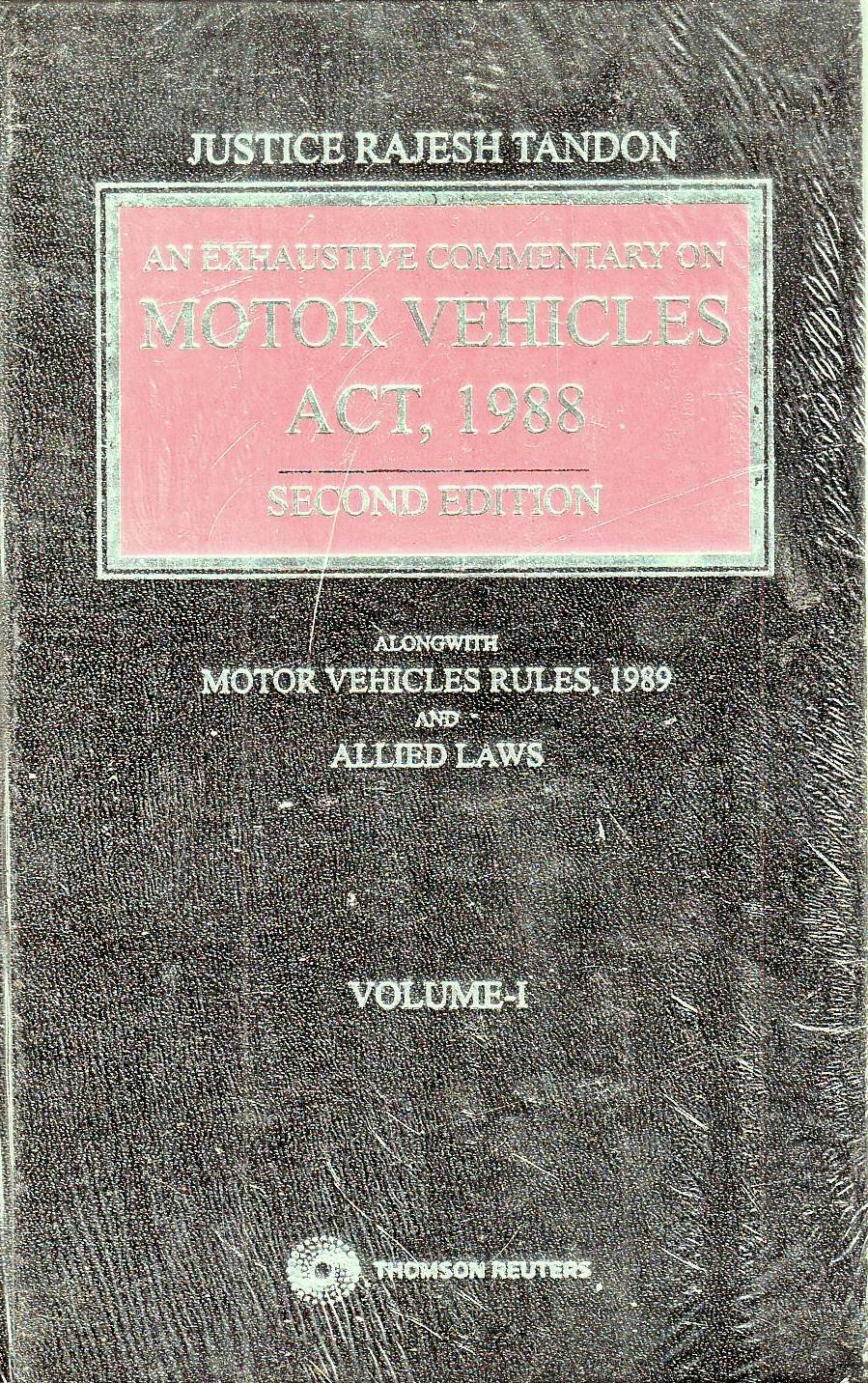 An Exhaustive Commentary On Motor Vechicles Act, 1988 Set of Vol. 2 ...