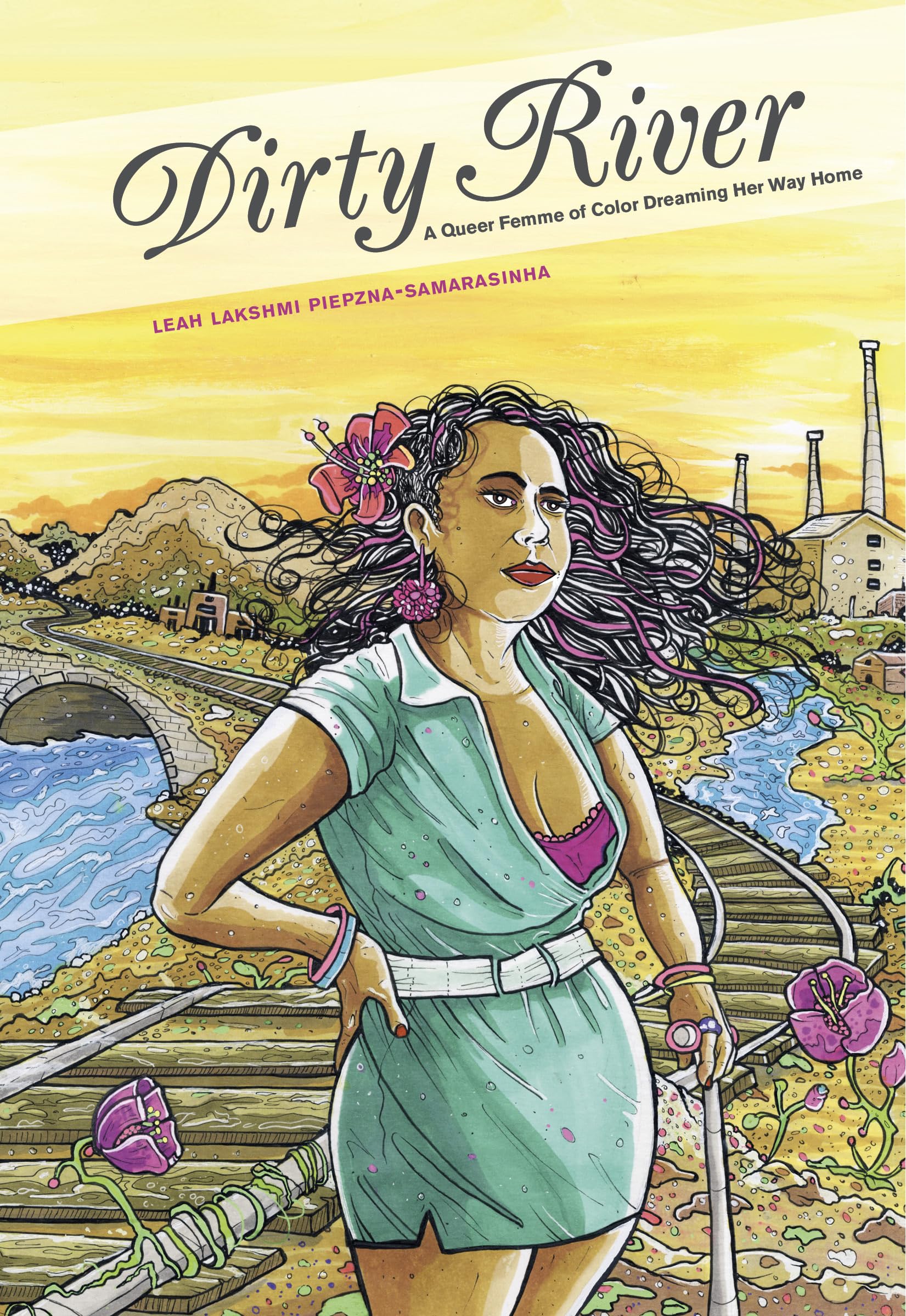 Amazon.com: Dirty River: A Queer Femme of Color Dreaming Her Way Home ...