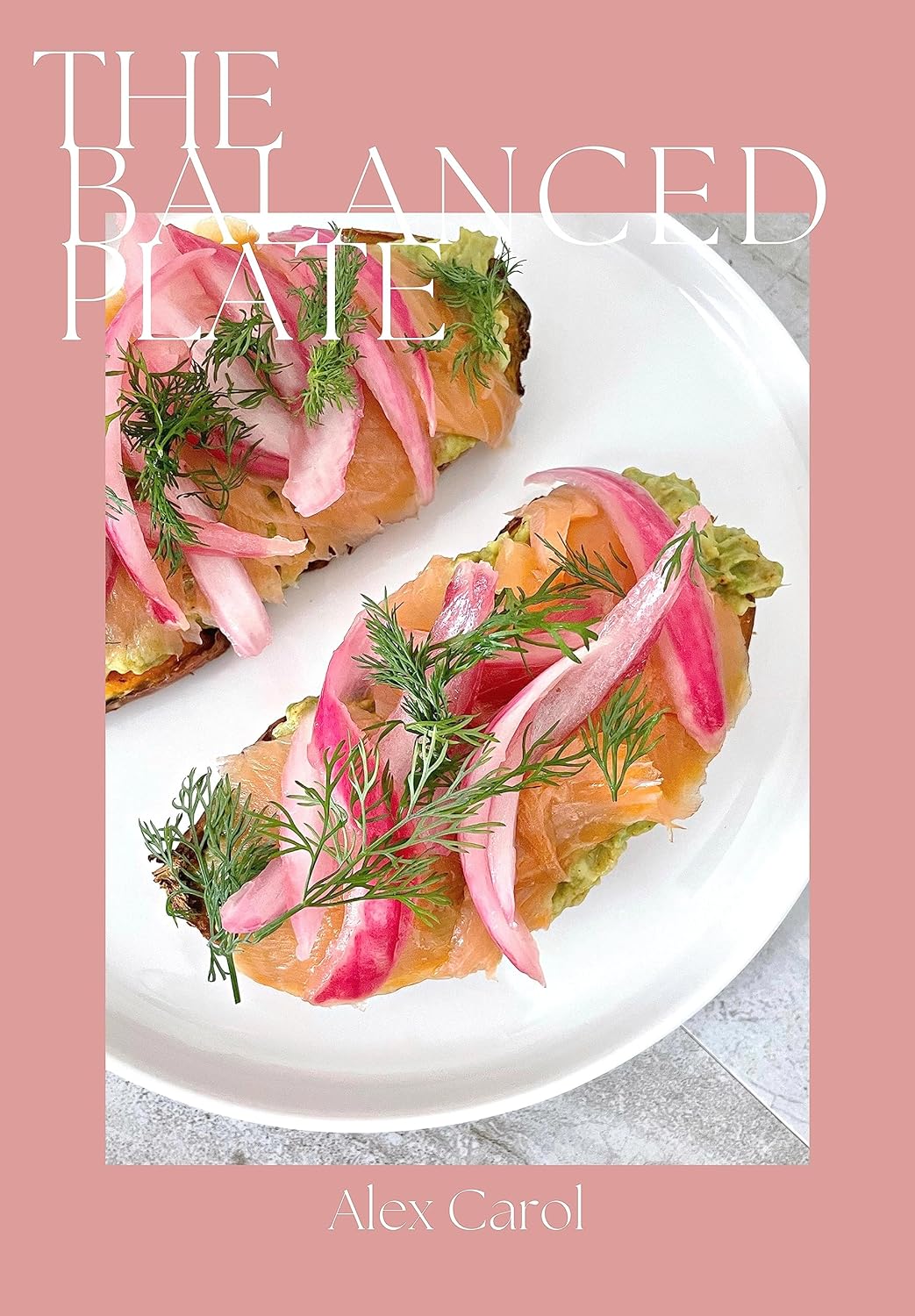 Amazon.com: The Balanced Plate eBook : Carol, Alex: Kindle Store